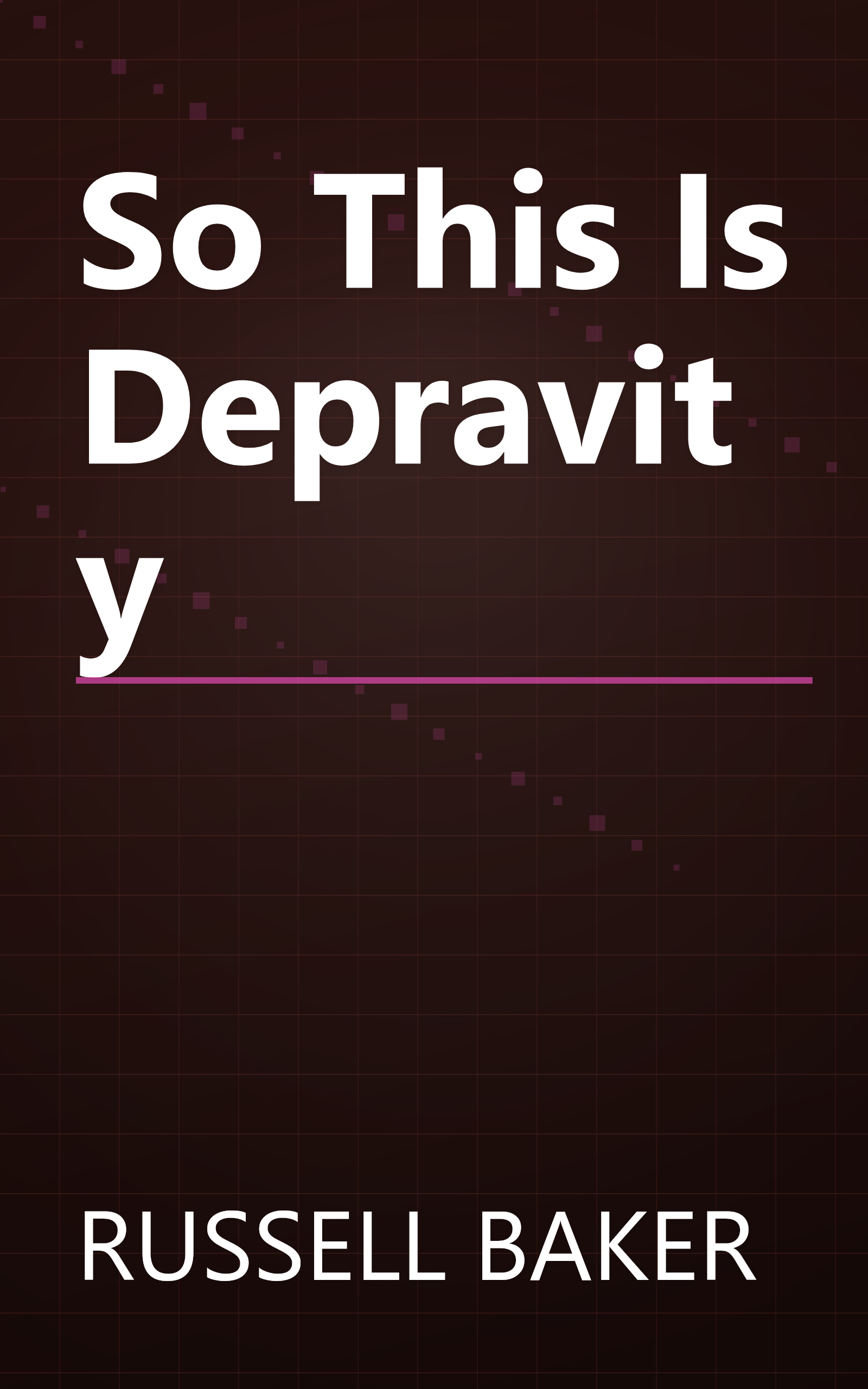 So This Is Depravity book cover