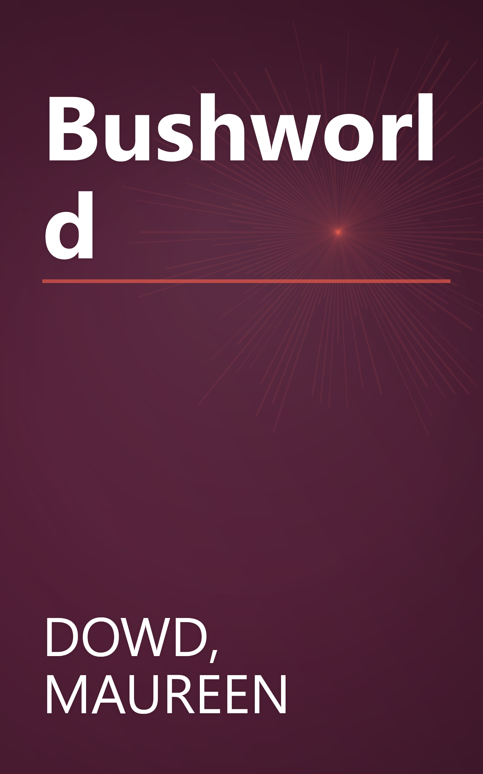 Bushworld book cover