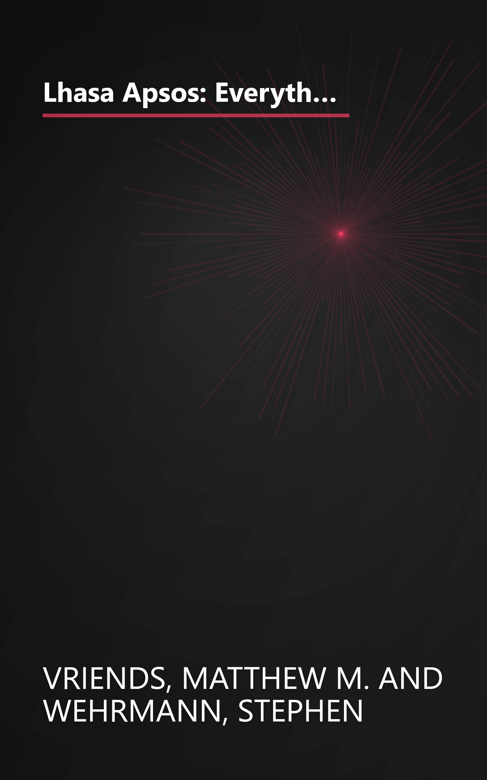 Lhasa Apsos: Everything About Purchase, Care, Nutrition, Breeding, and Diseases (With a Special Chapter on Understanding Lhasa Apsos) book cover