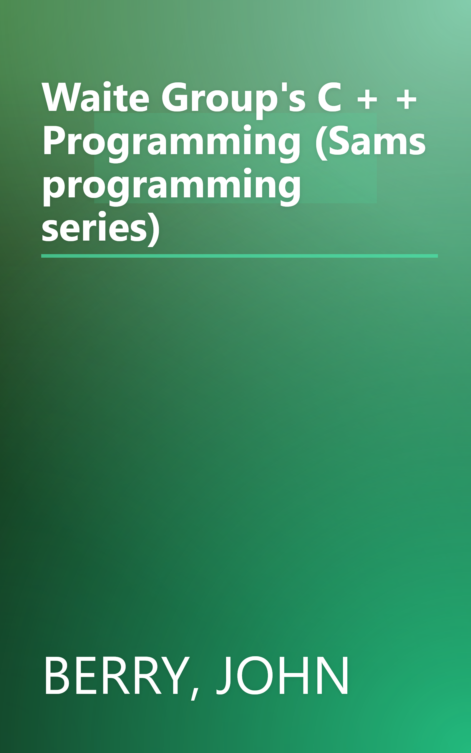 Waite Group's C + + Programming (Sams programming series) book cover
