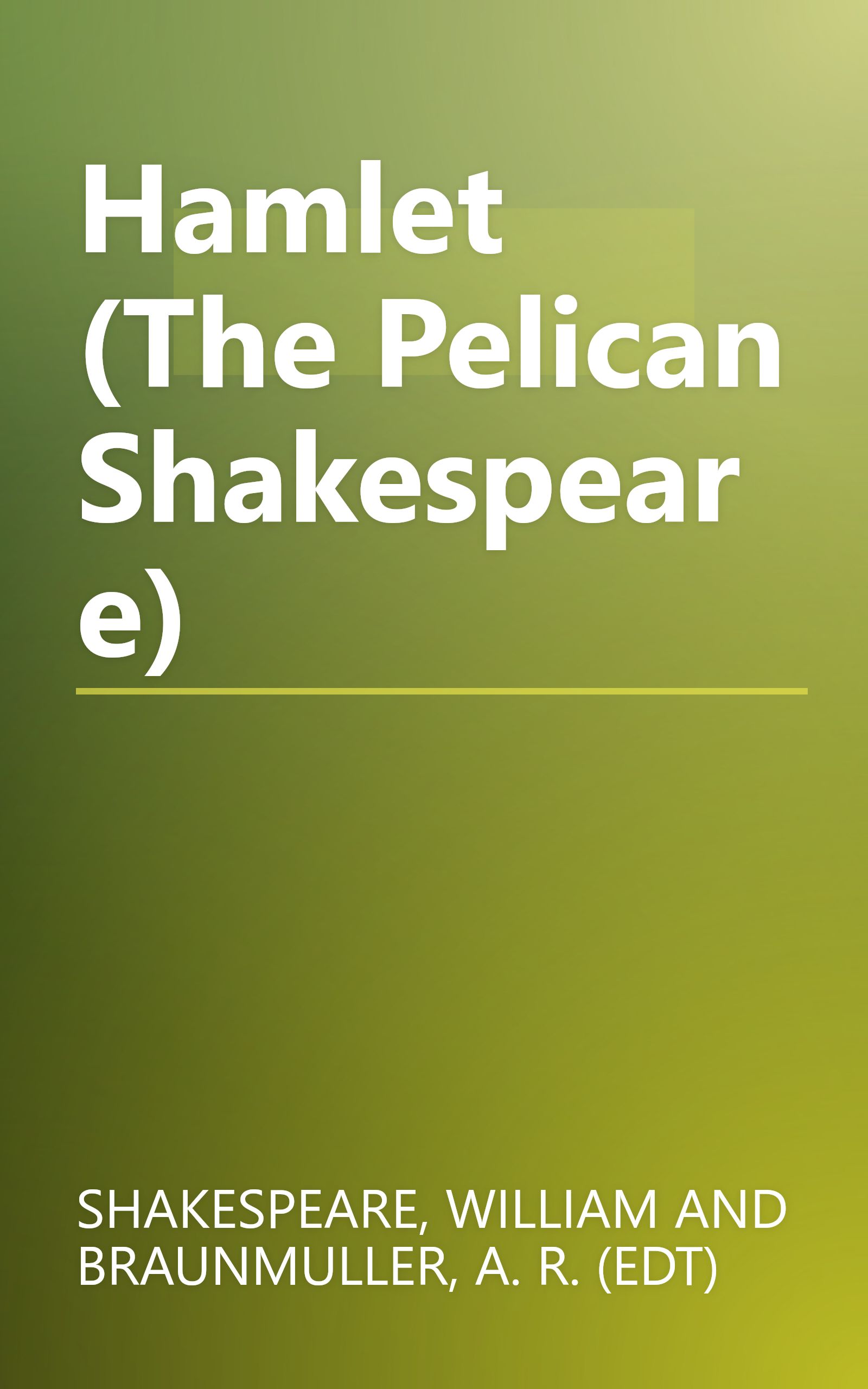 Hamlet (The Pelican Shakespeare) book cover