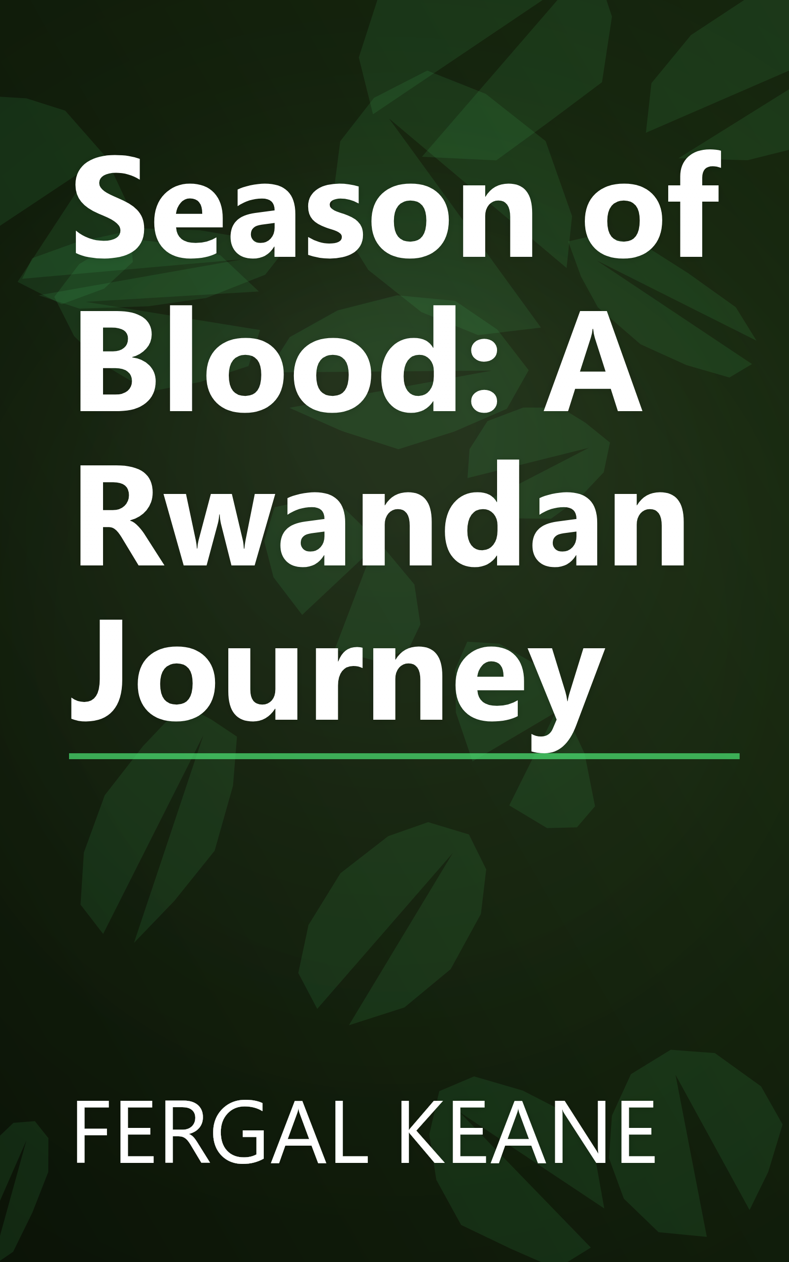 Season of Blood: A Rwandan Journey book cover