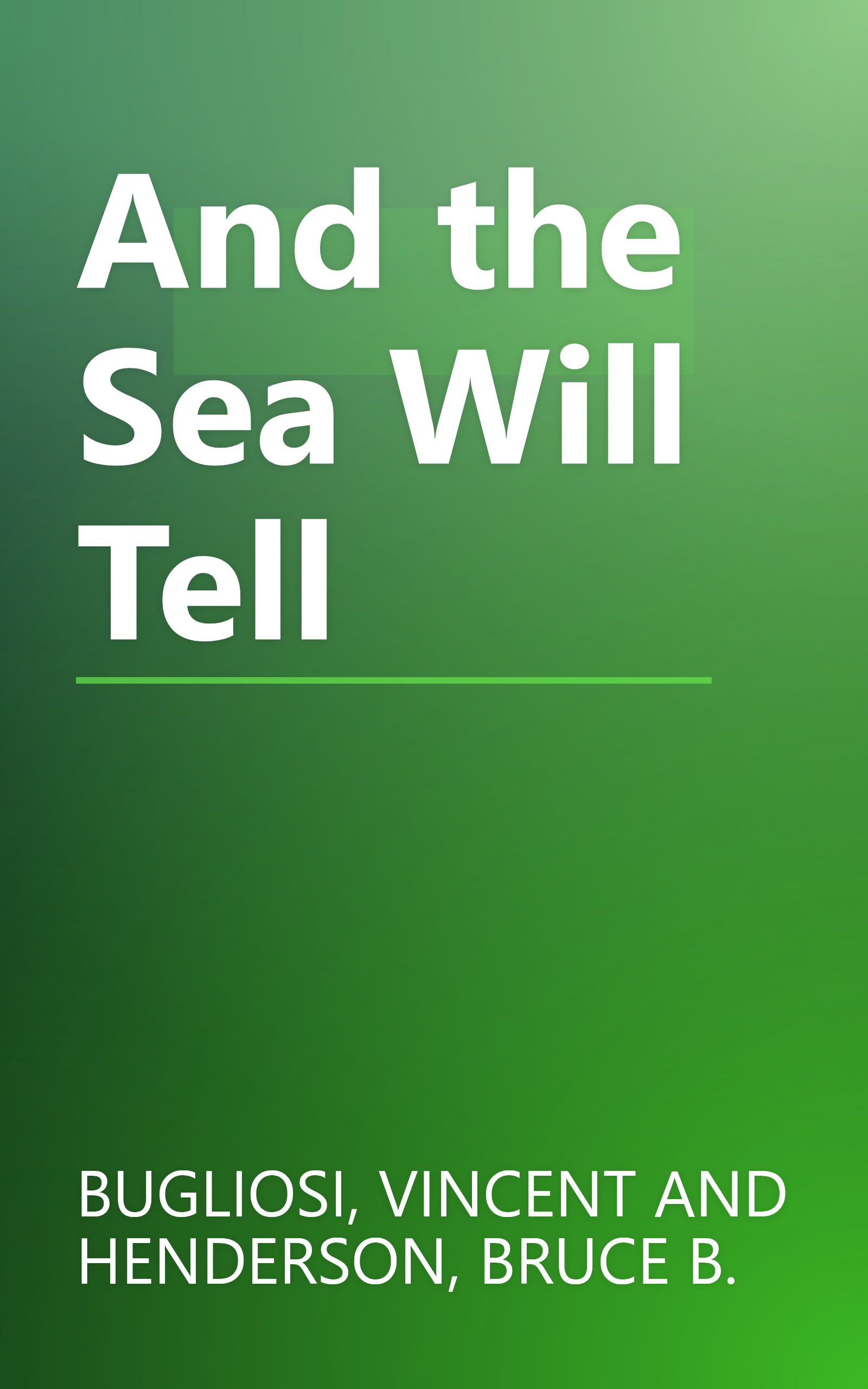 And the Sea Will Tell book cover