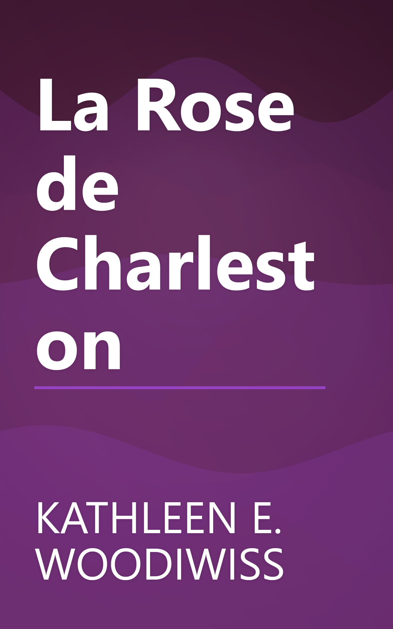 La Rose de Charleston book cover