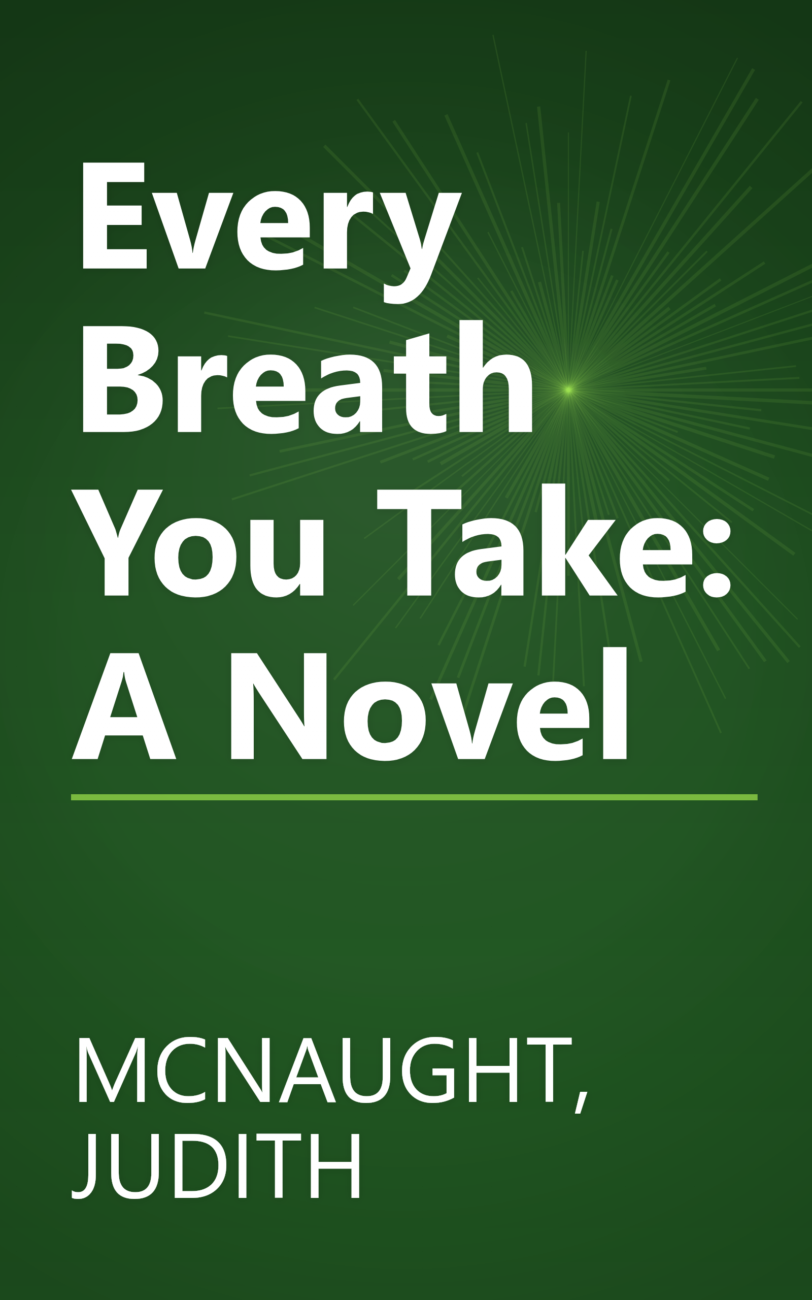 Every Breath You Take: A Novel book cover