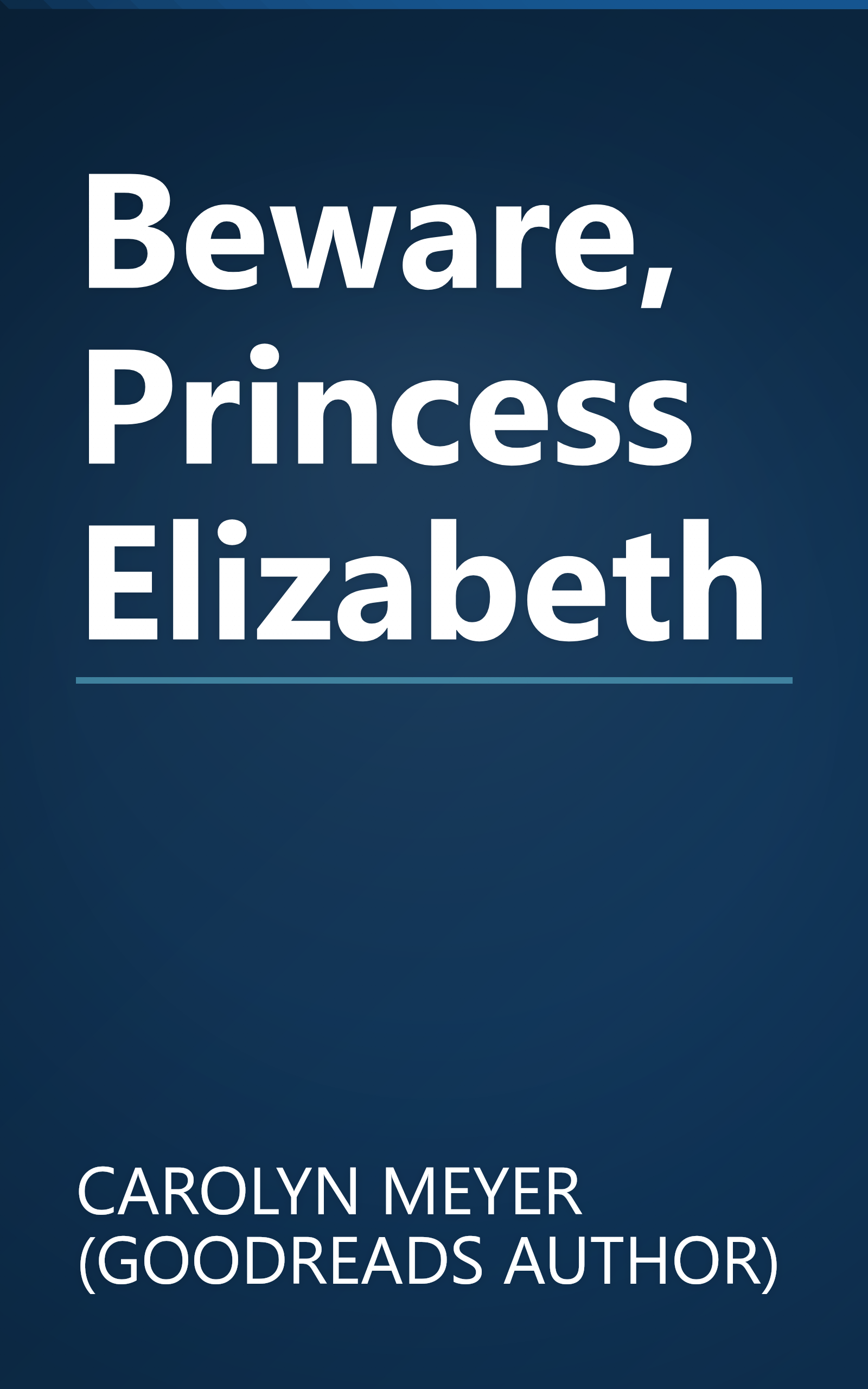 Beware, Princess Elizabeth book cover