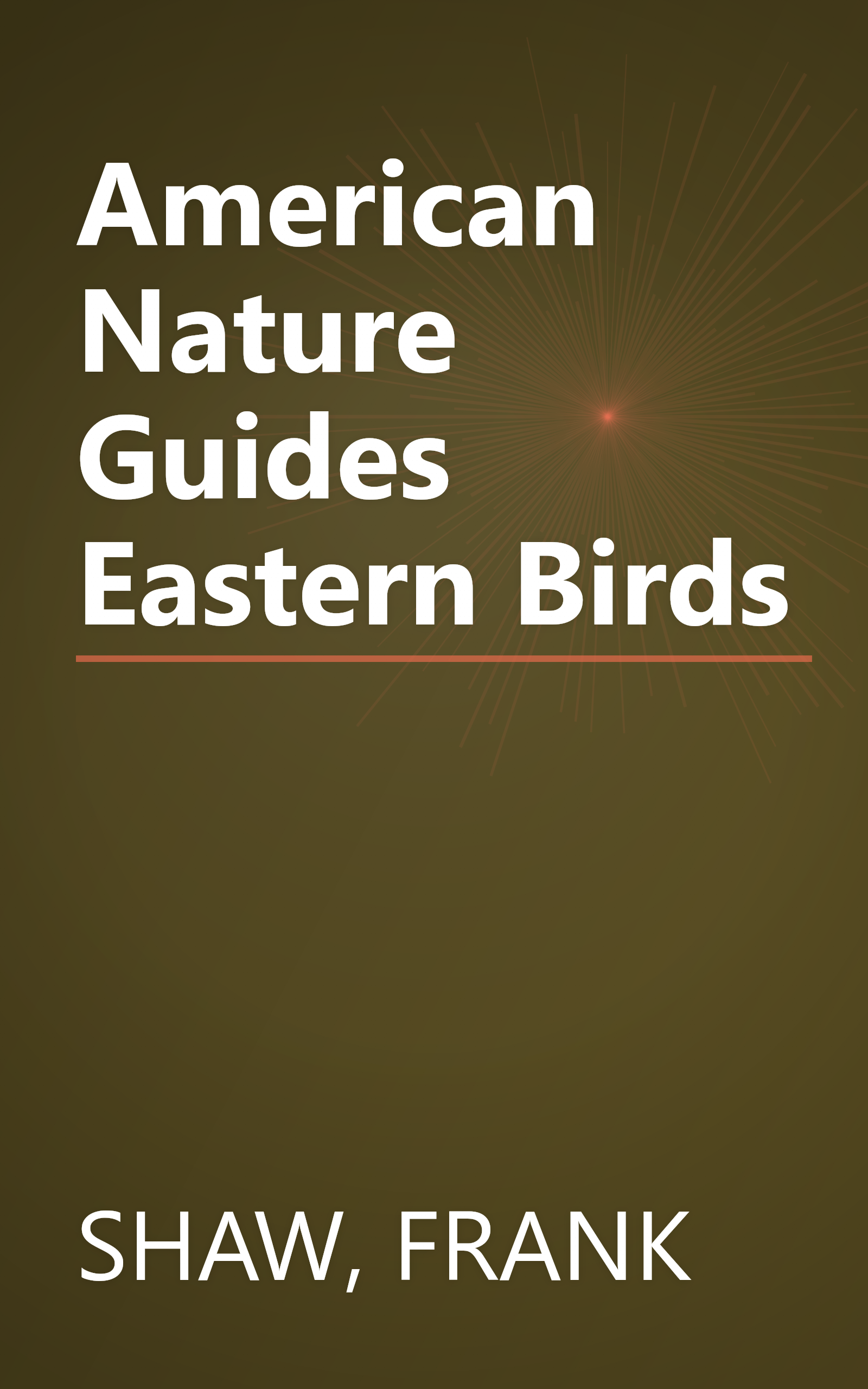 American Nature Guides Eastern Birds book cover