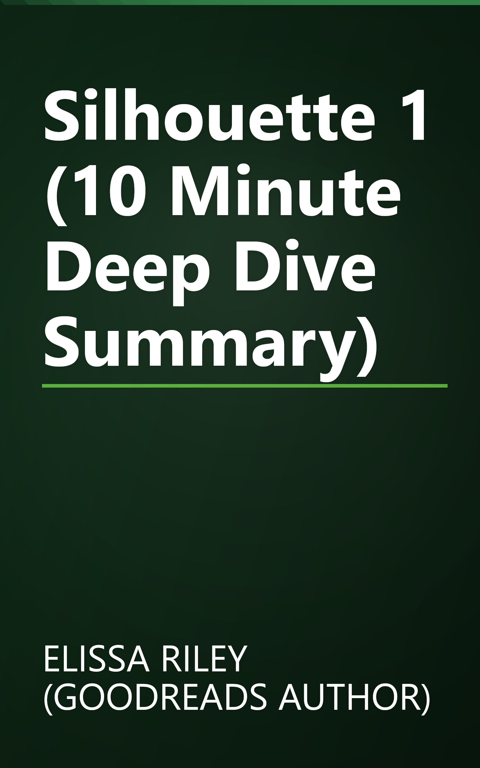 Silhouette 1 (10 Minute   Deep Dive Summary) book cover