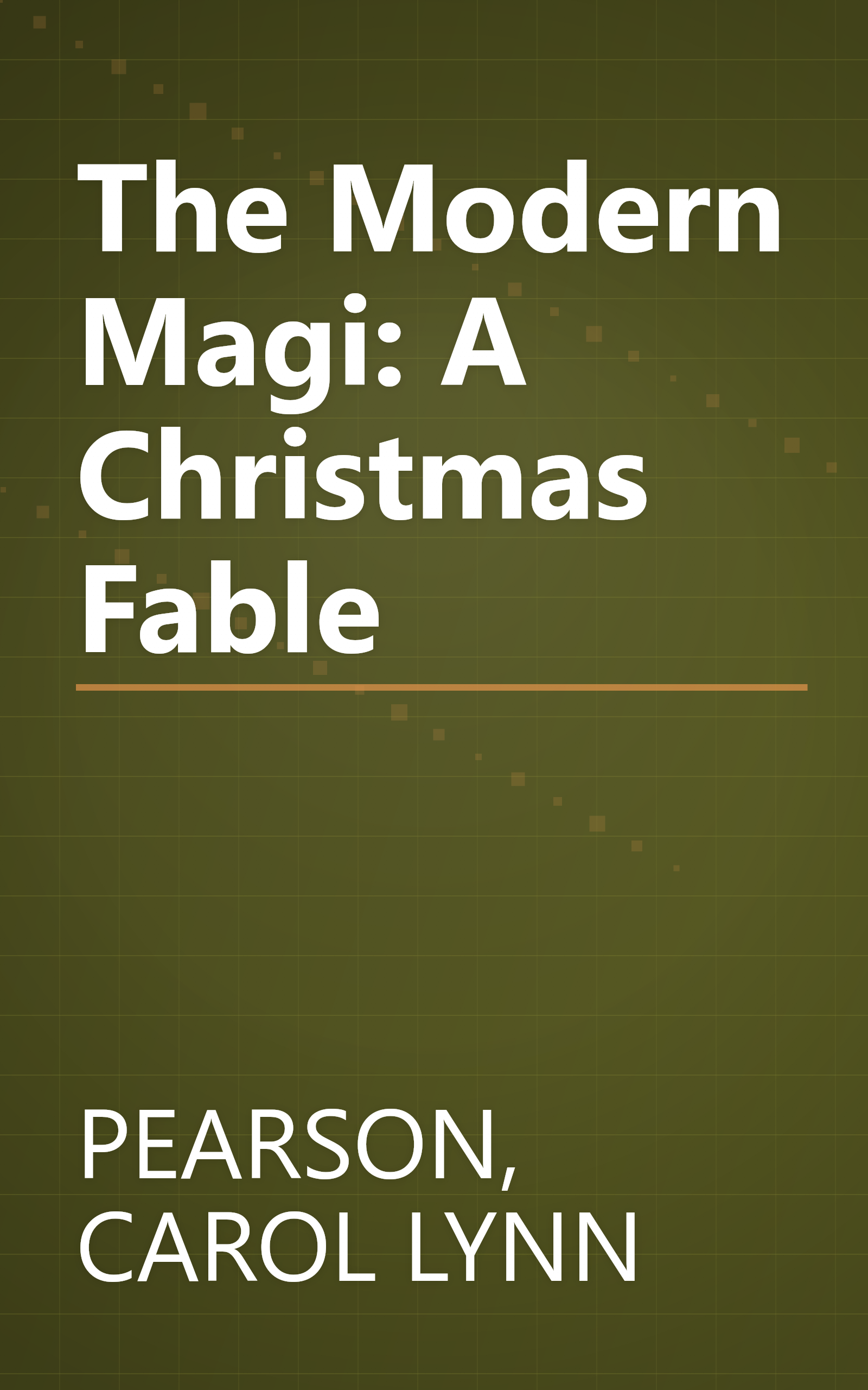 The Modern Magi: A Christmas Fable book cover