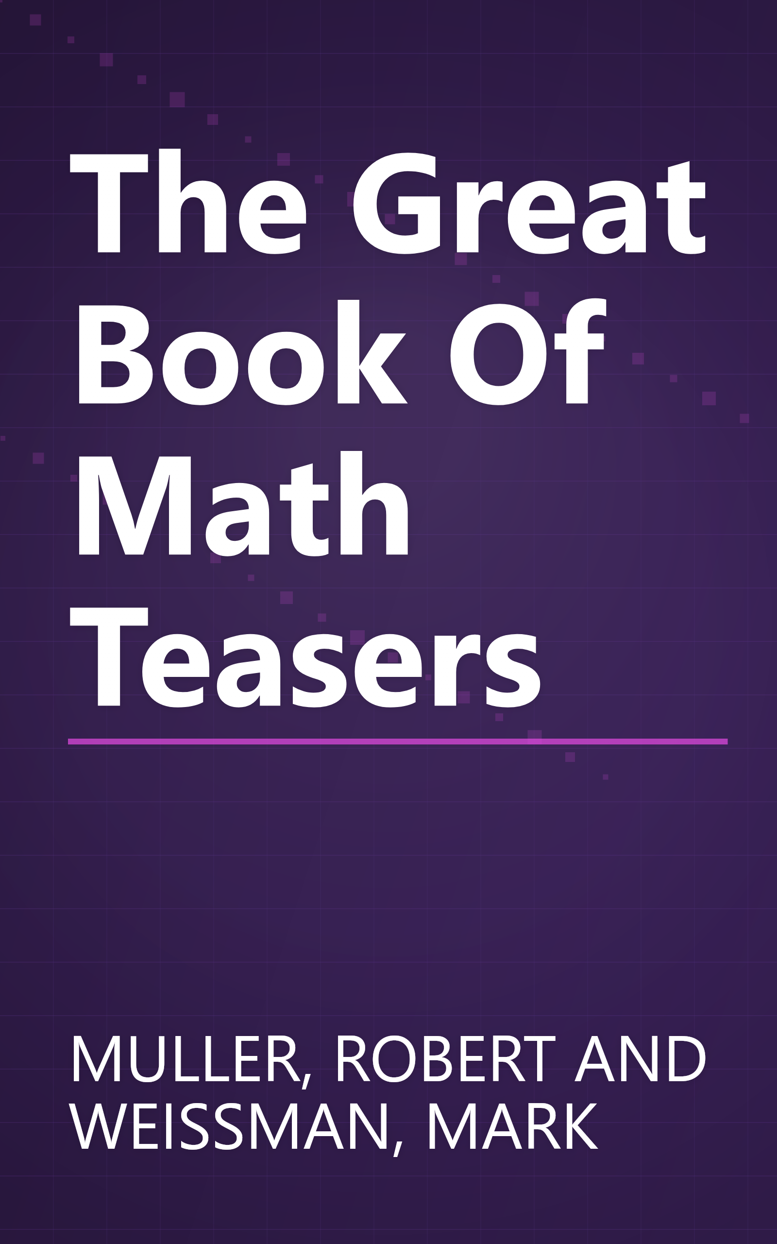 The Great Book Of Math Teasers book cover