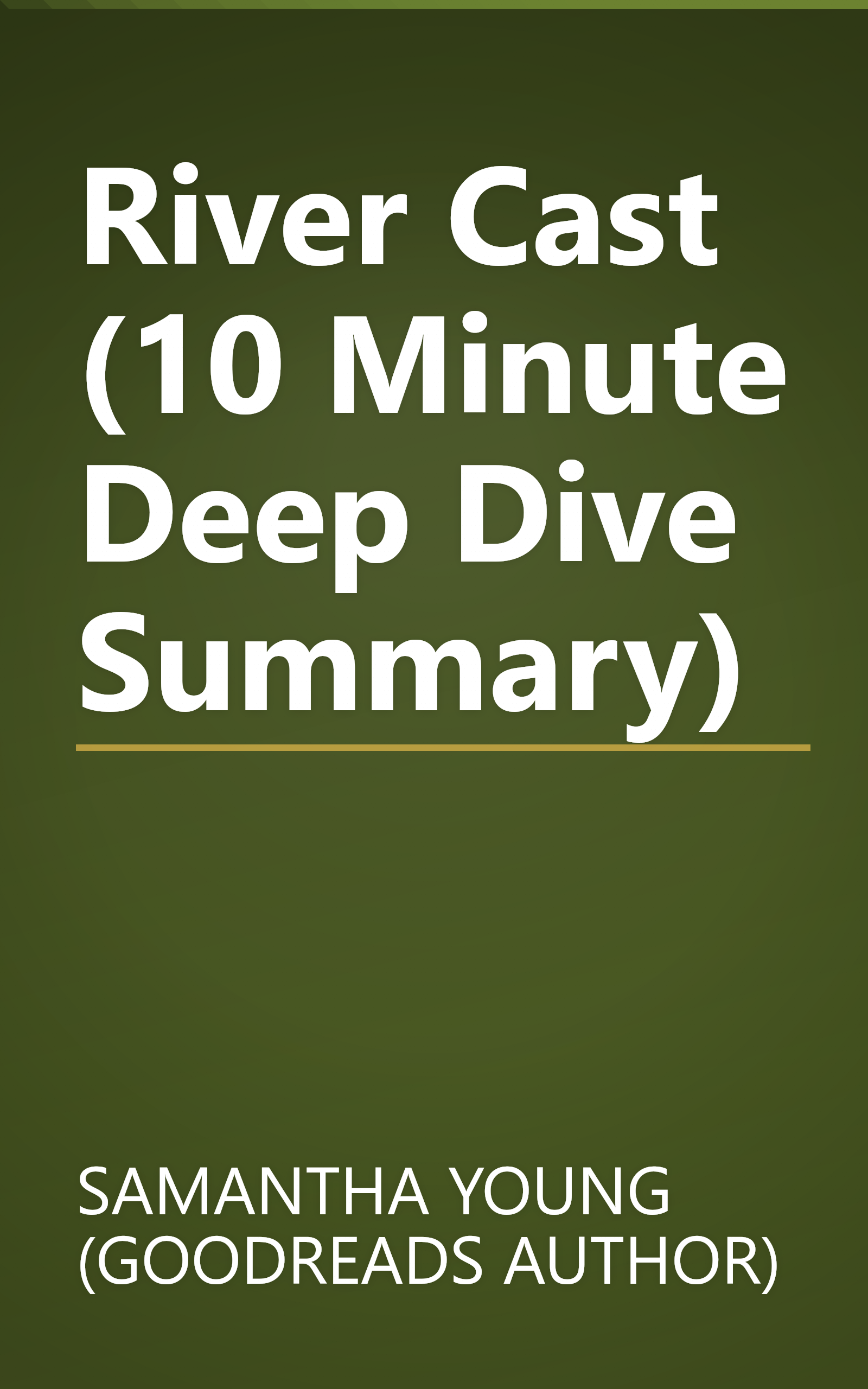 River Cast (10 Minute   Deep Dive Summary) book cover
