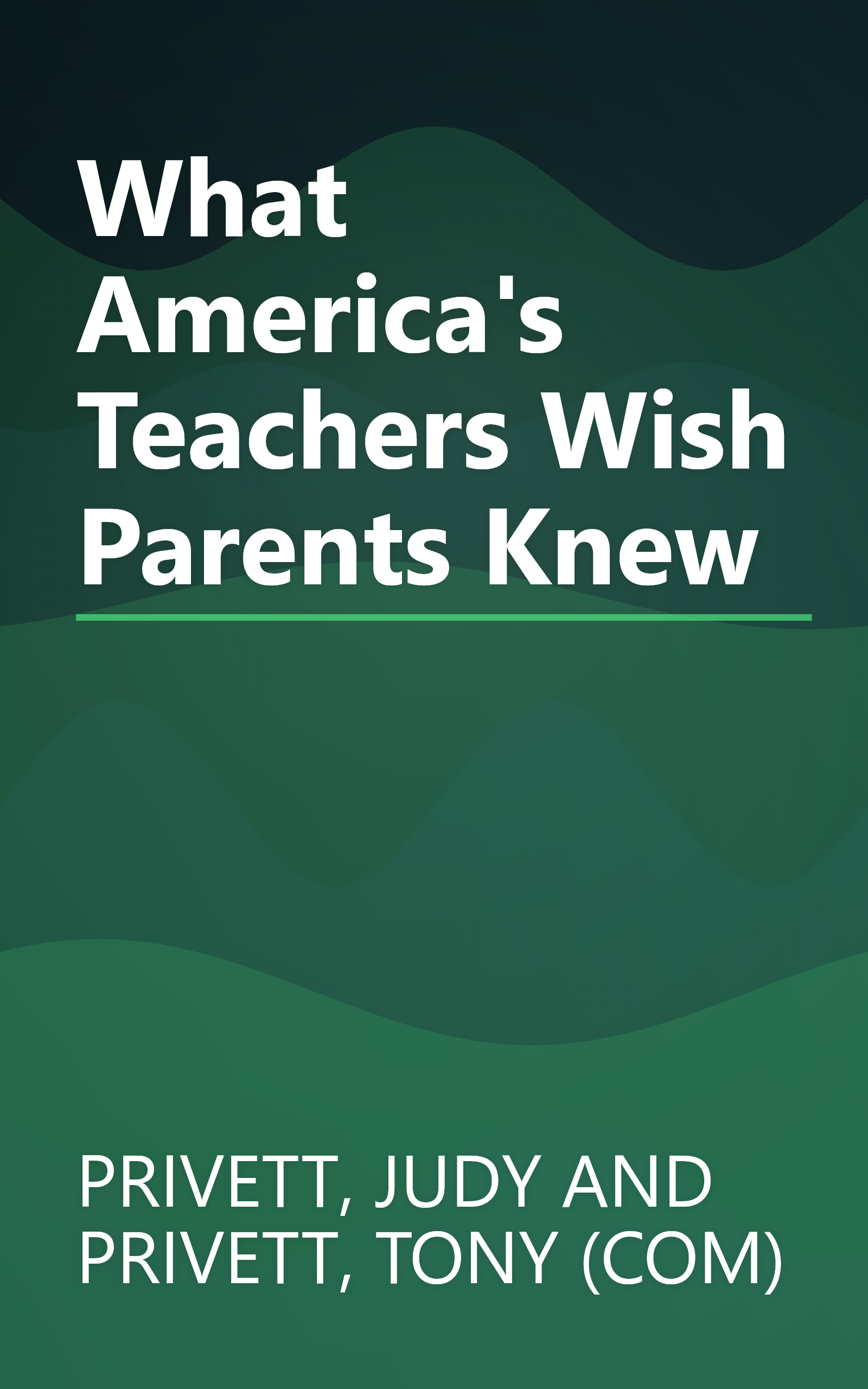What America's Teachers Wish Parents Knew book cover