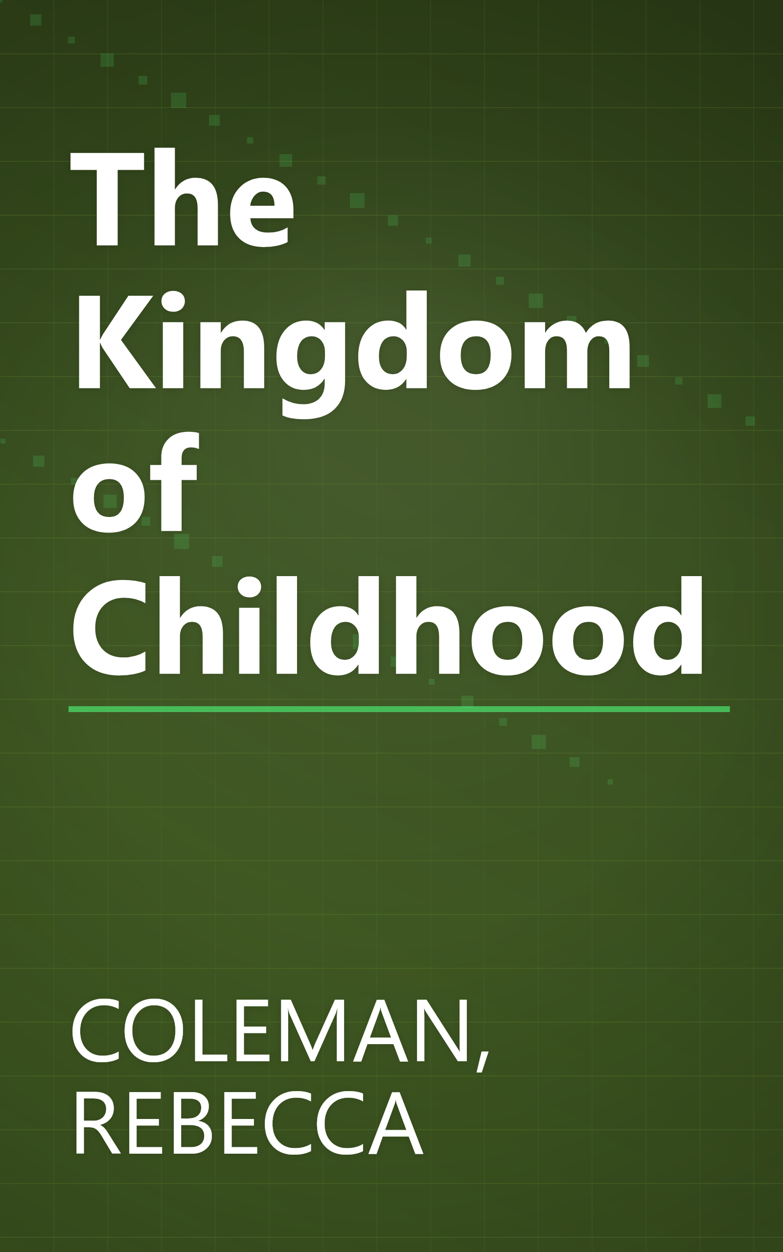 The Kingdom of Childhood book cover