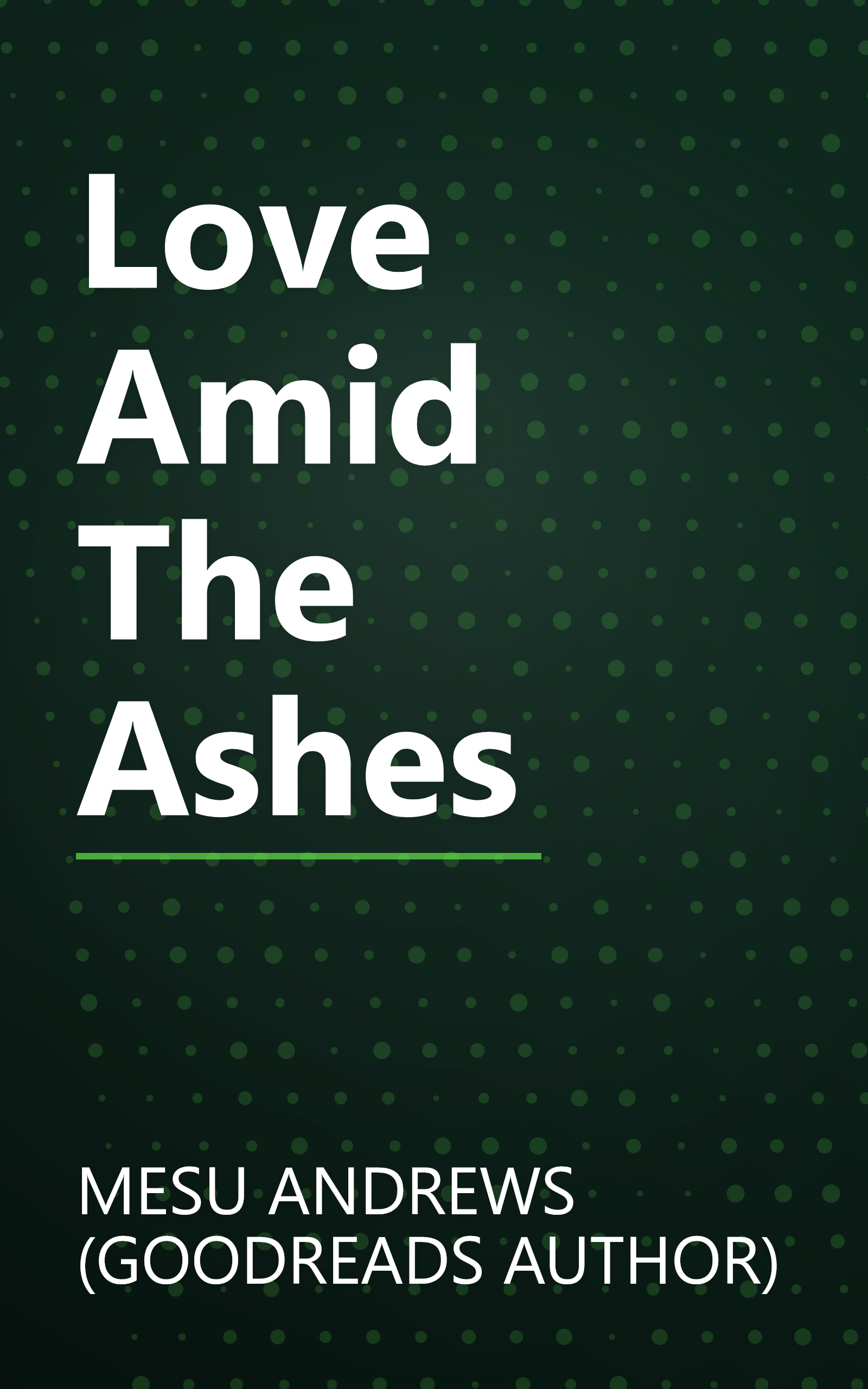Love Amid The Ashes book cover
