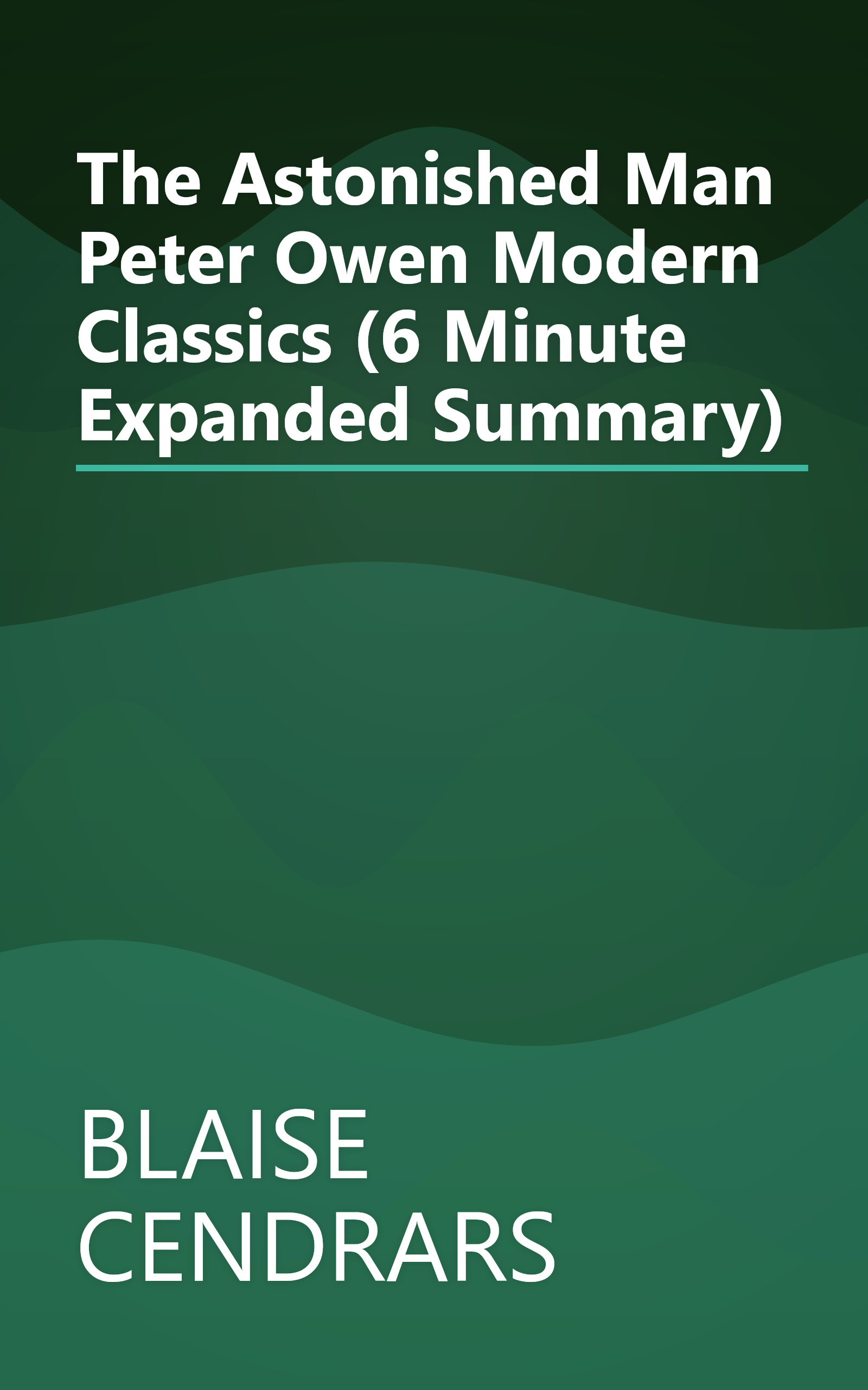 The Astonished Man  Peter Owen Modern Classics  (6 Minute   Expanded Summary) book cover