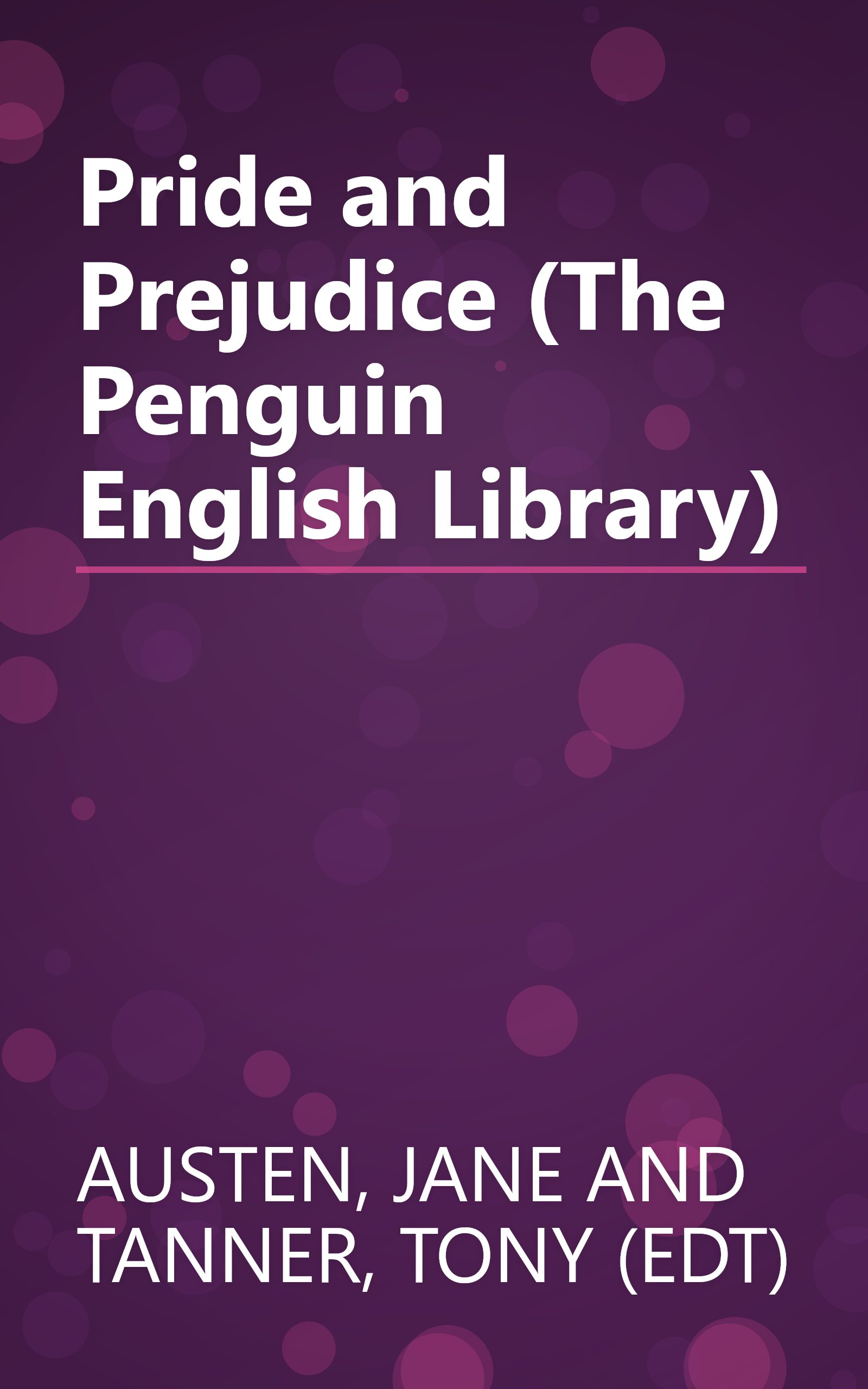 Pride and Prejudice (The Penguin English Library) book cover