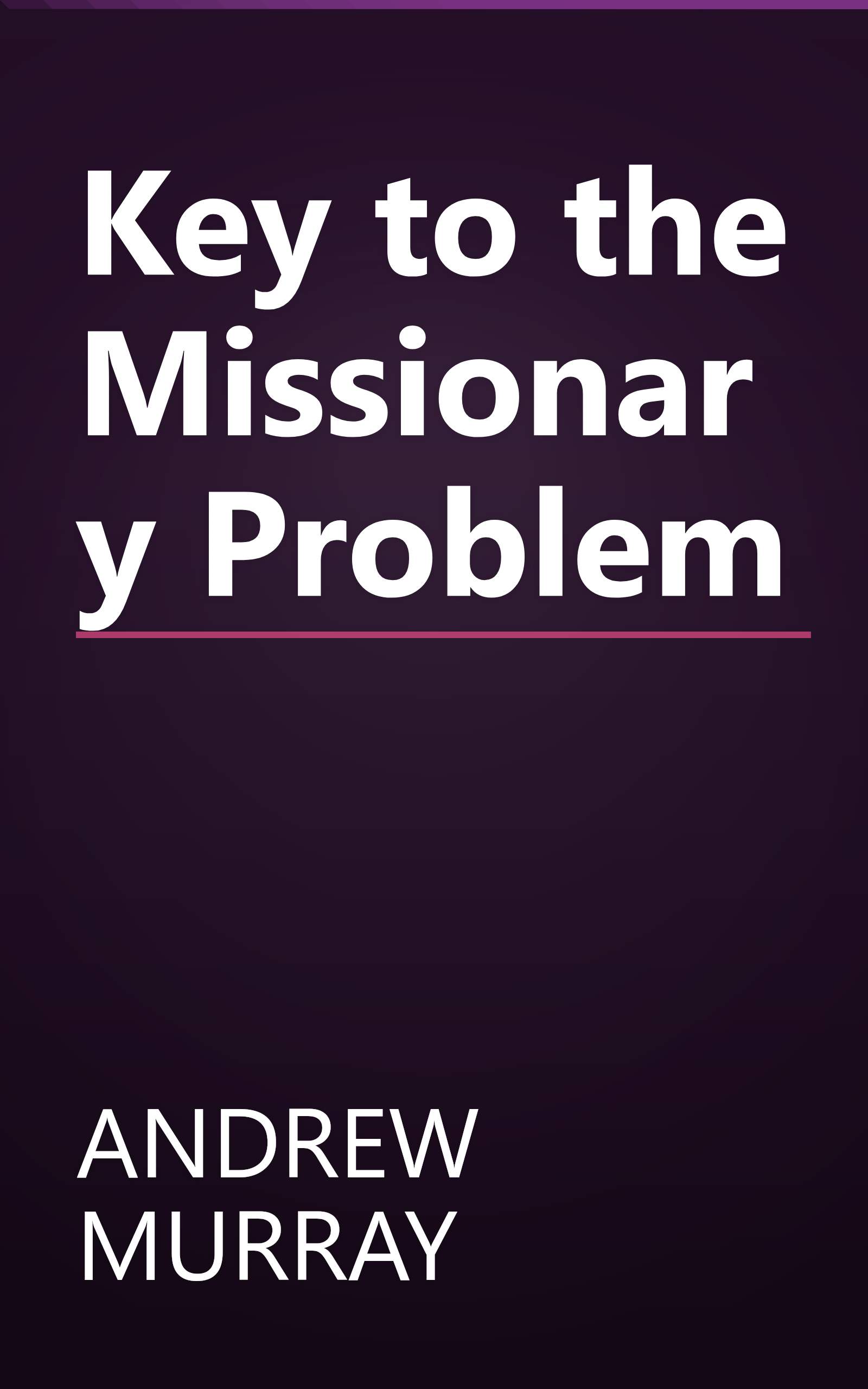 Key to the Missionary Problem book cover