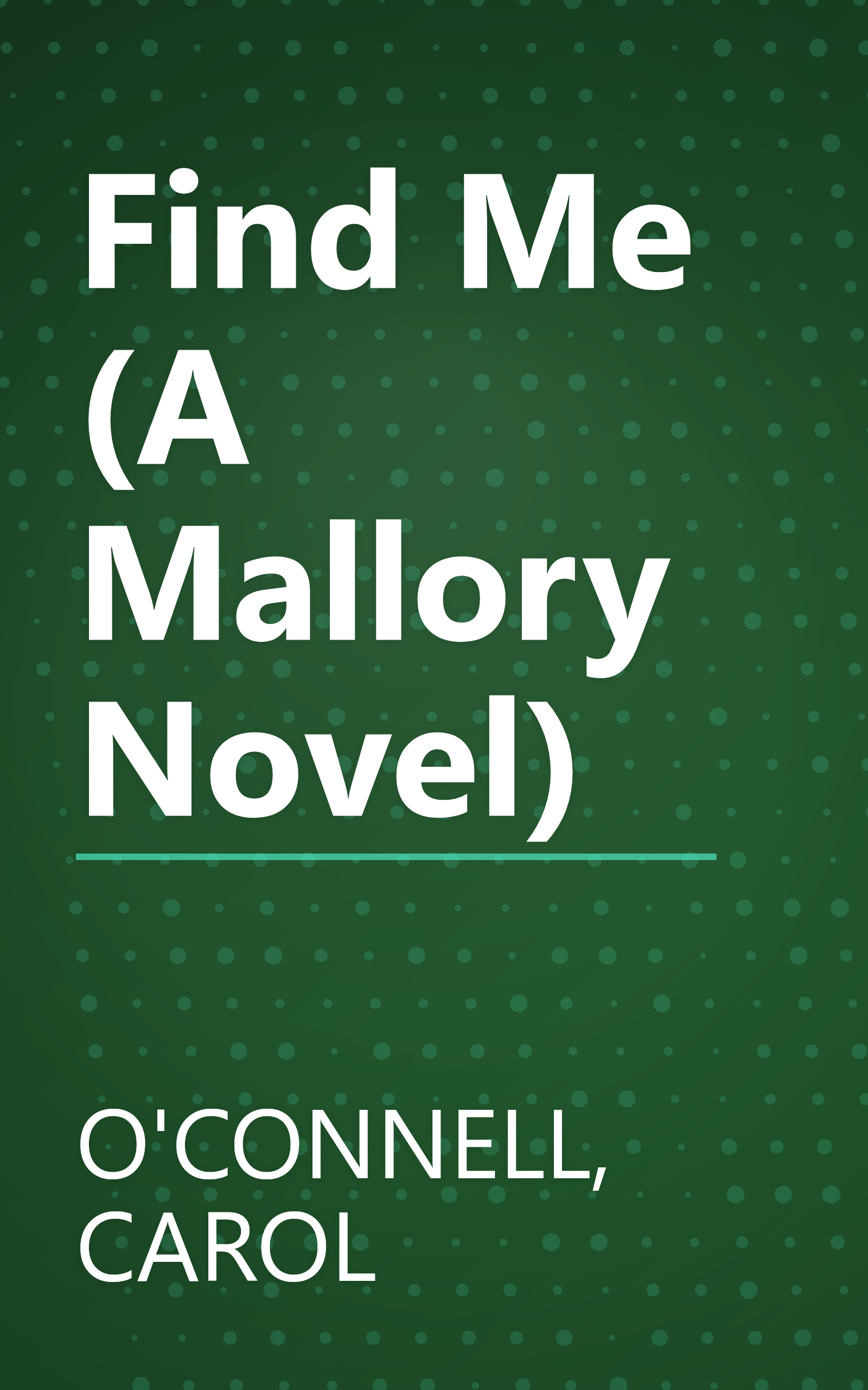 Find Me (A Mallory Novel) book cover