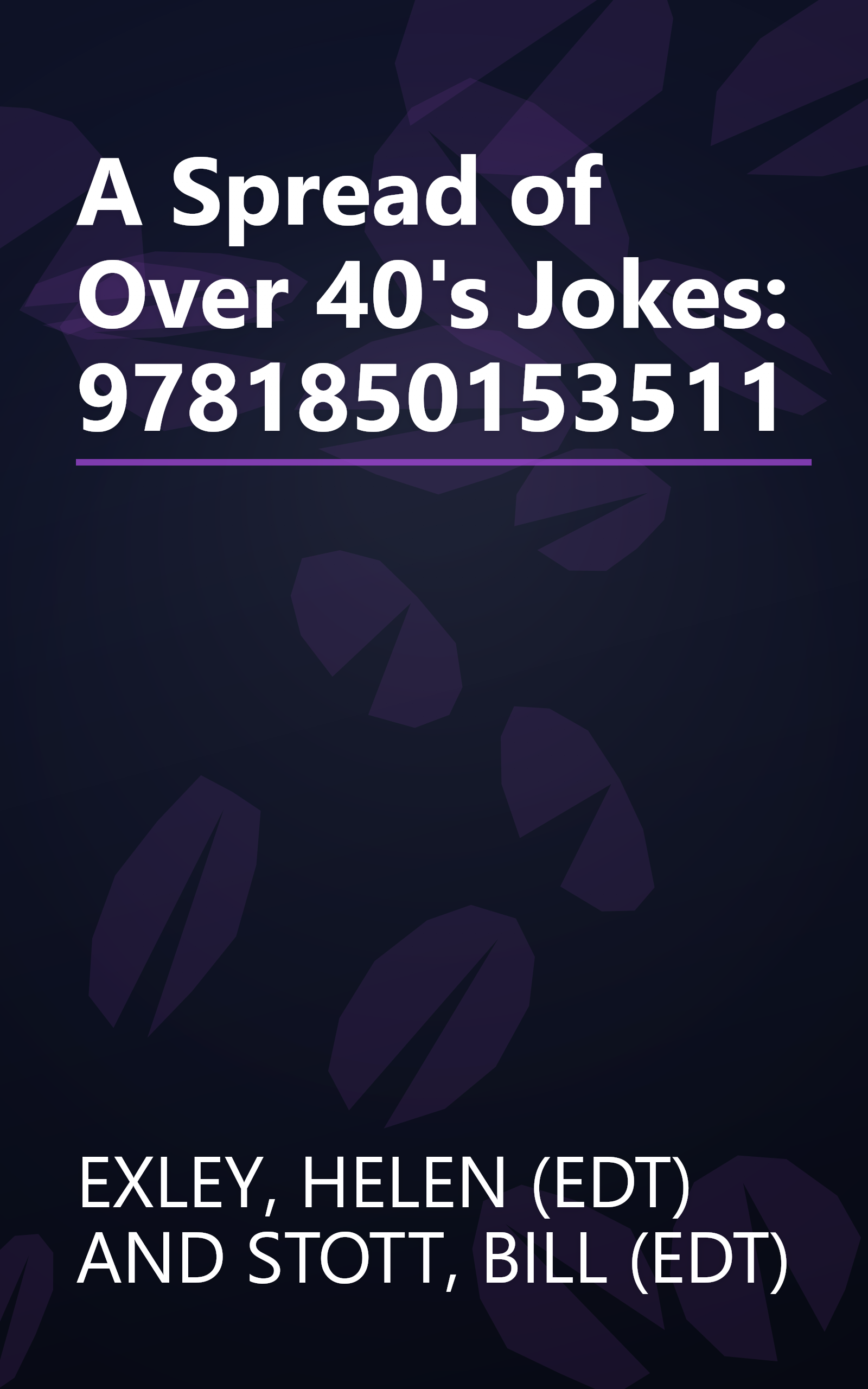 A Spread of Over 40's Jokes: 9781850153511 book cover