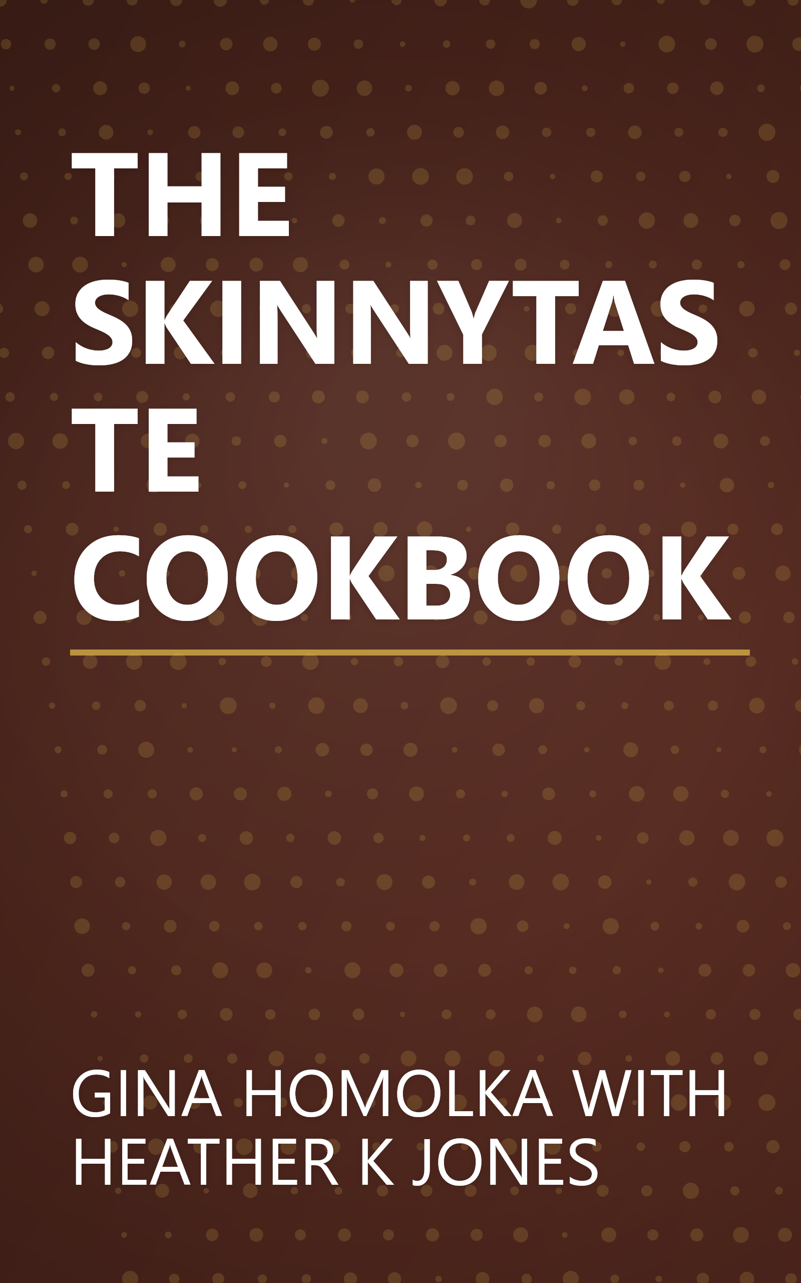 THE SKINNYTASTE COOKBOOK book cover