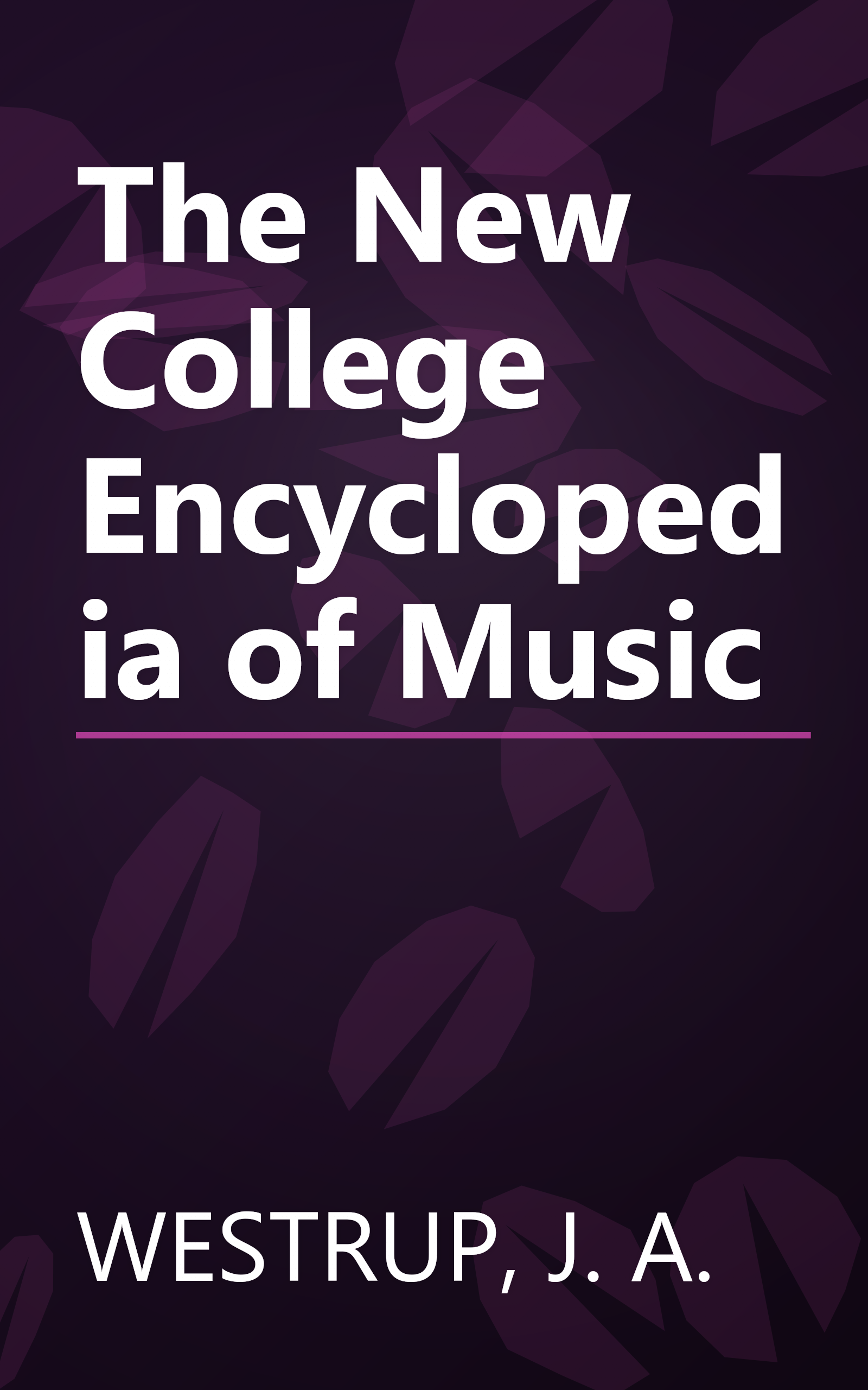 The New College Encyclopedia of Music book cover