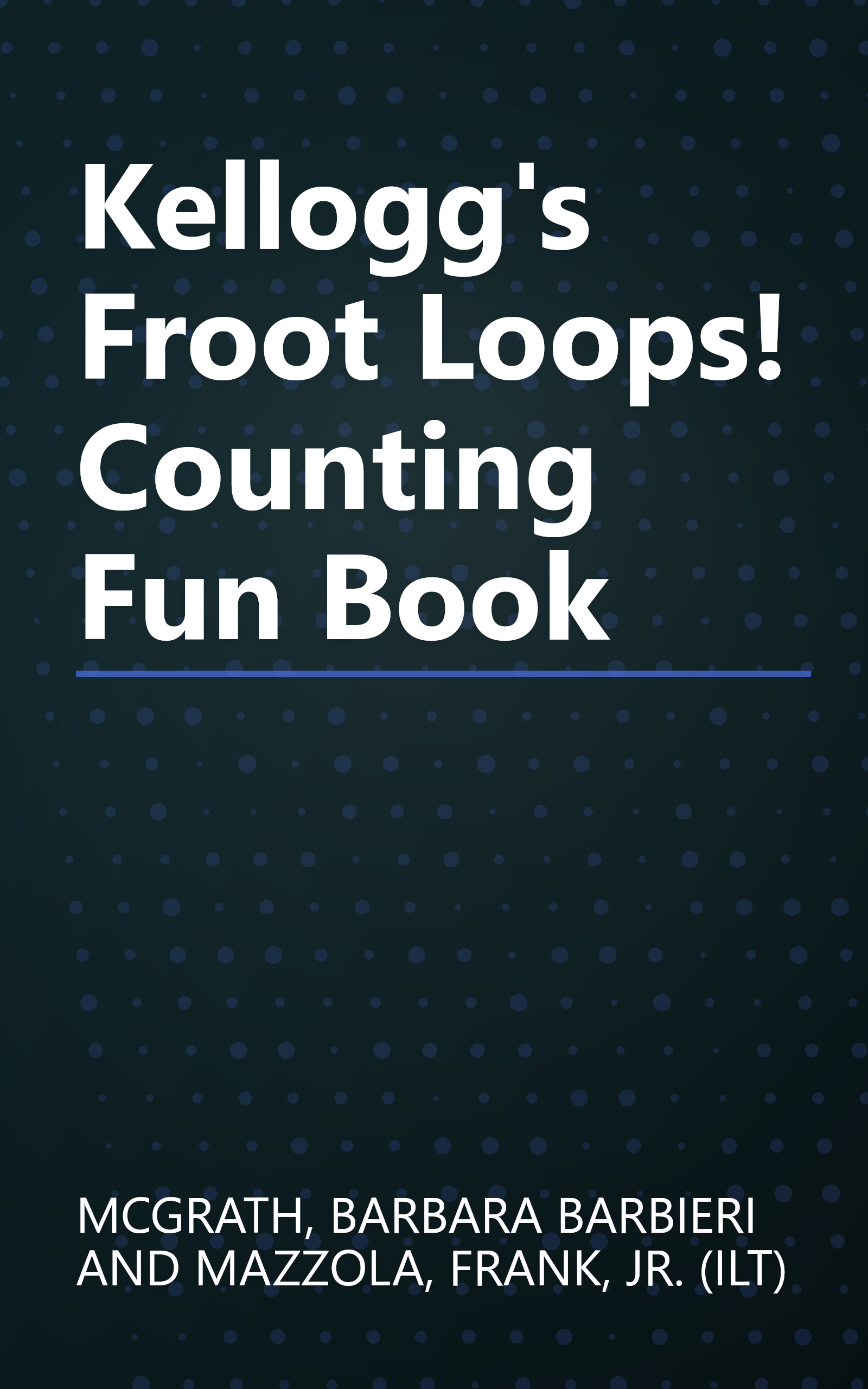 Kellogg's Froot Loops! Counting Fun Book book cover