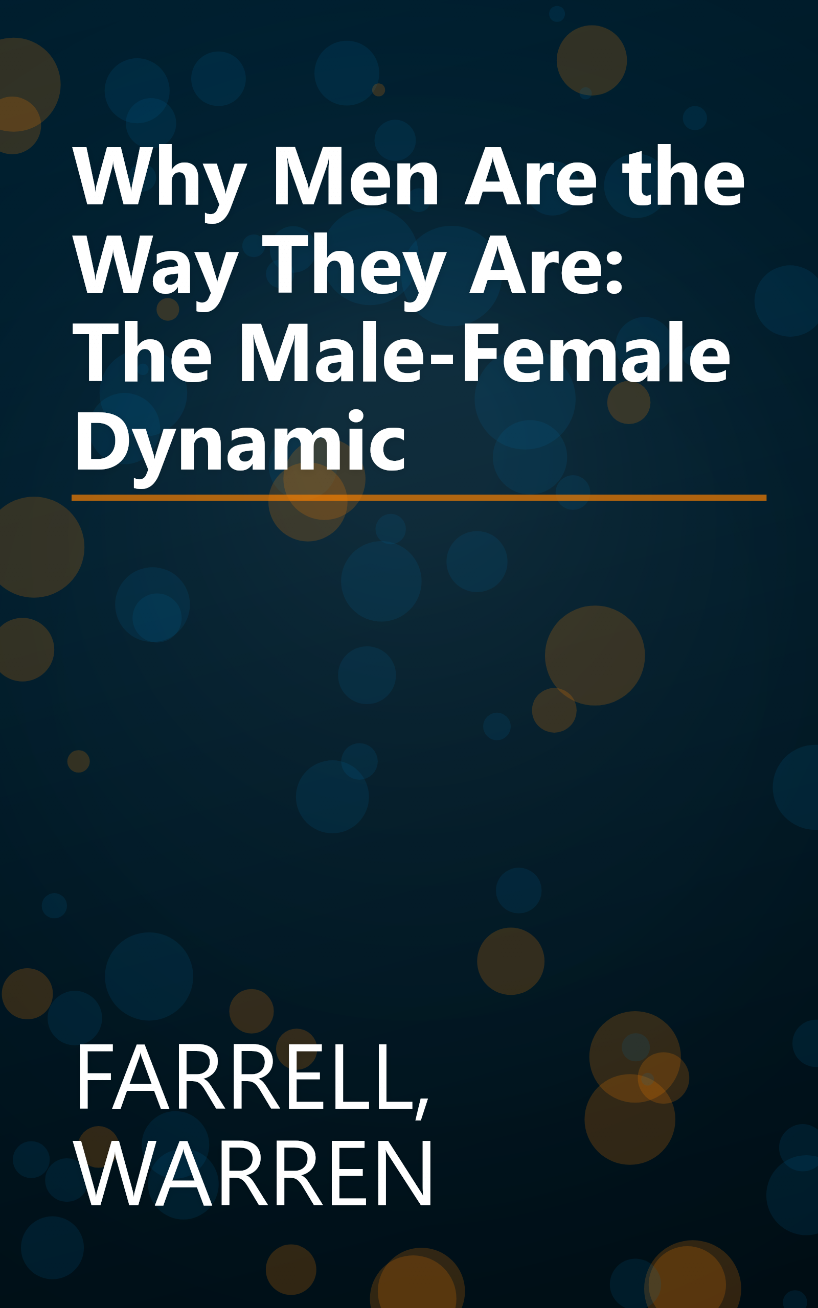 Why Men Are the Way They Are: The Male-Female Dynamic book cover