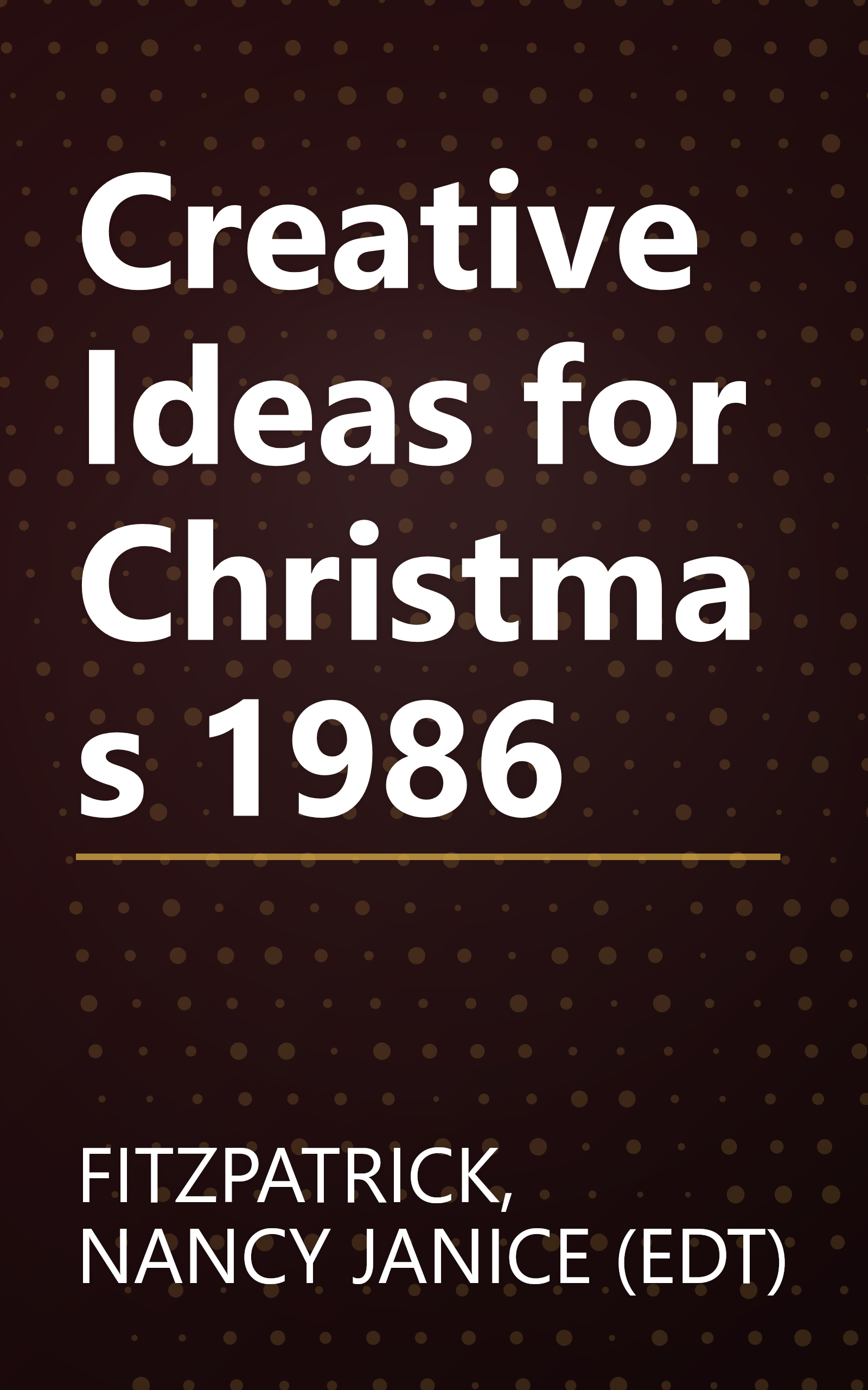 Creative Ideas for Christmas 1986 book cover