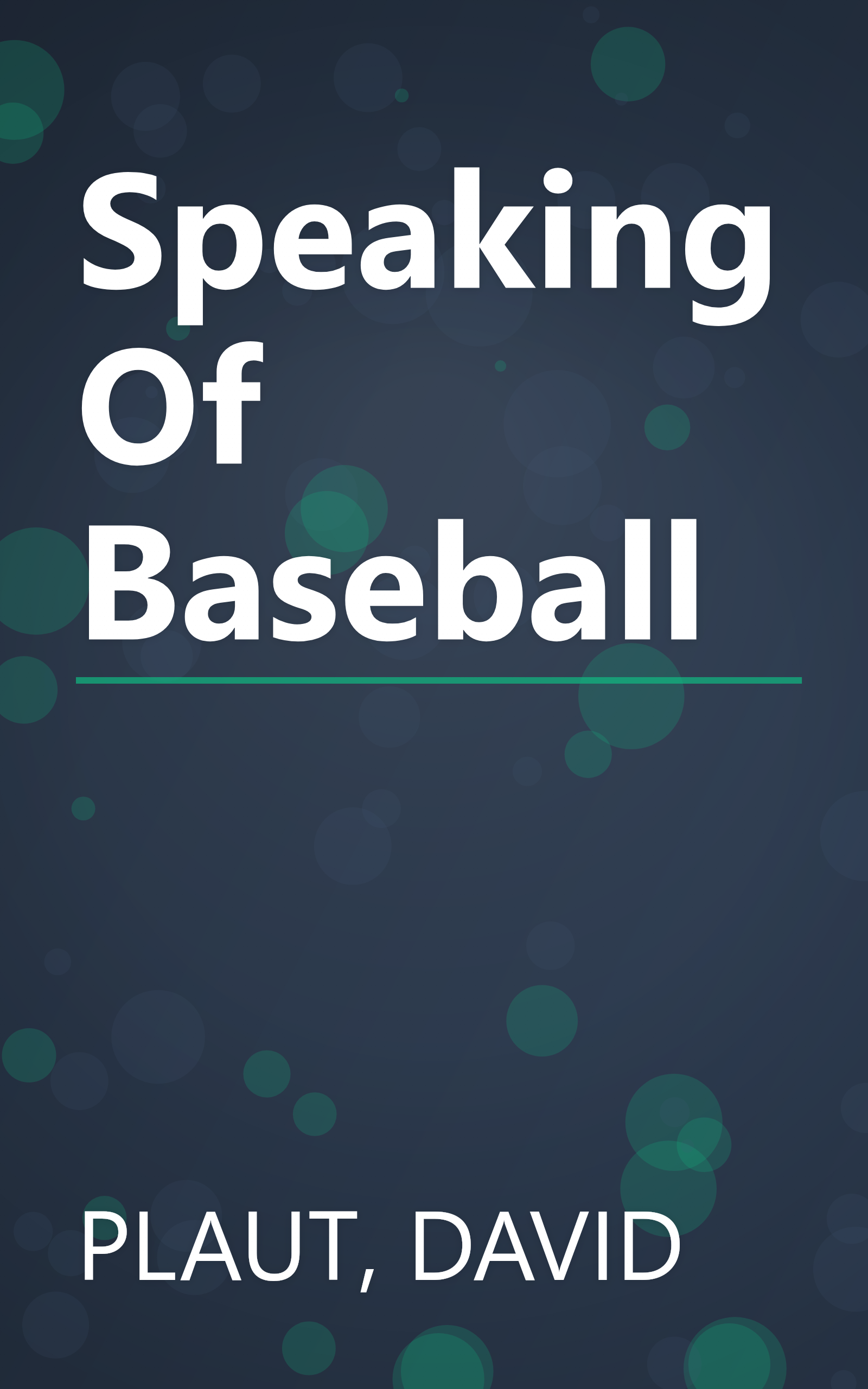 Speaking Of Baseball book cover