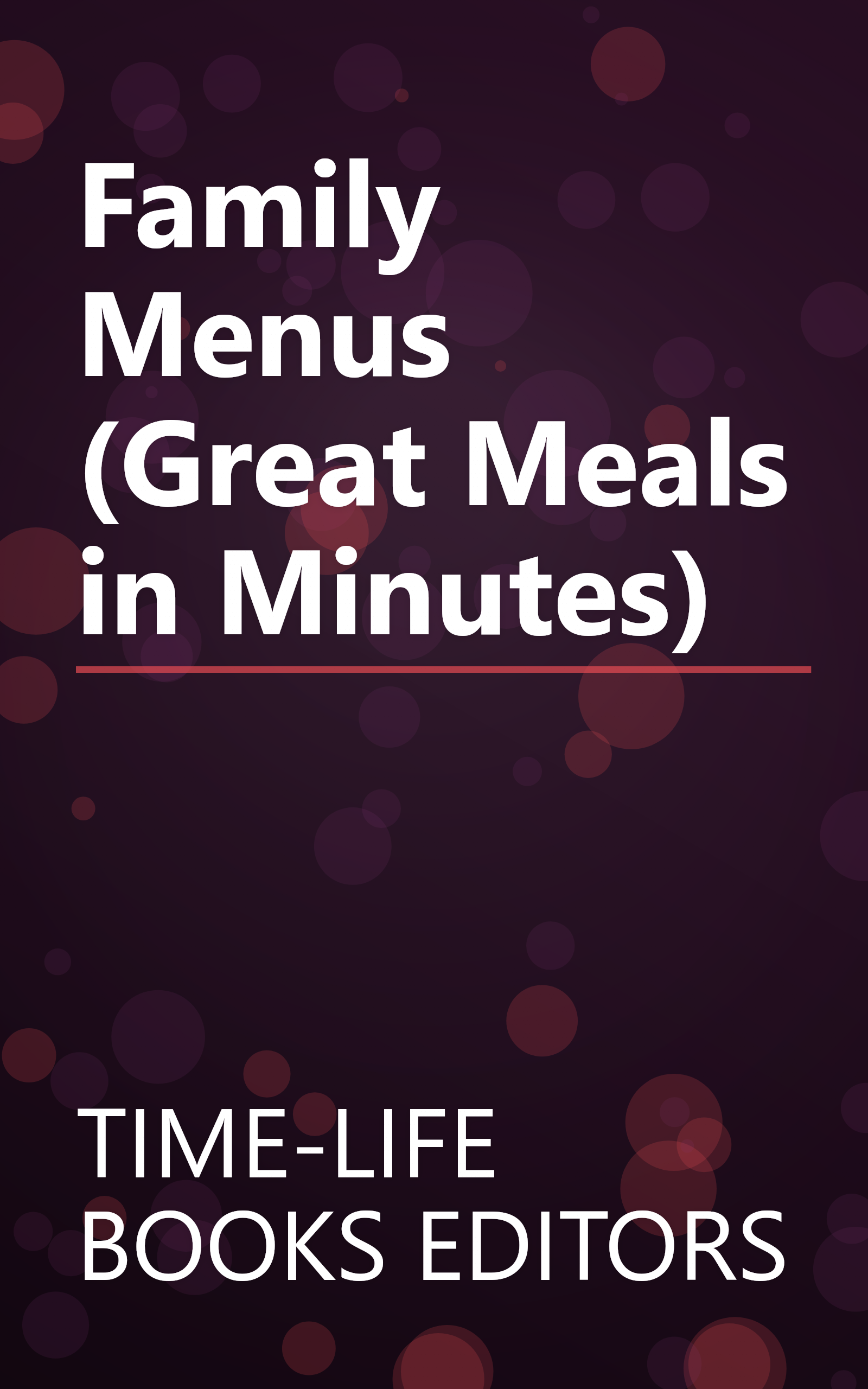 Family Menus (Great Meals in Minutes) book cover