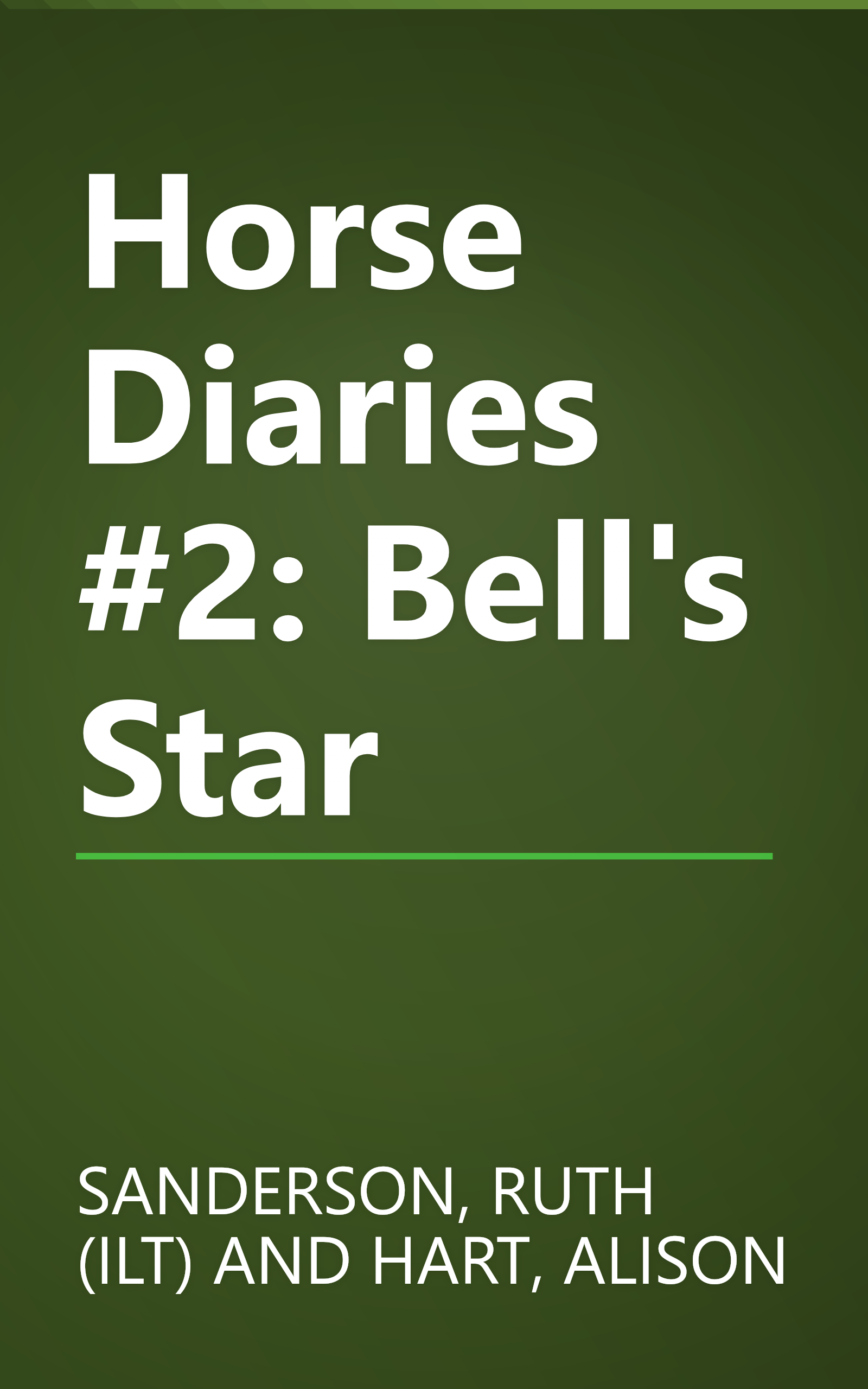 Horse Diaries #2: Bell's Star book cover