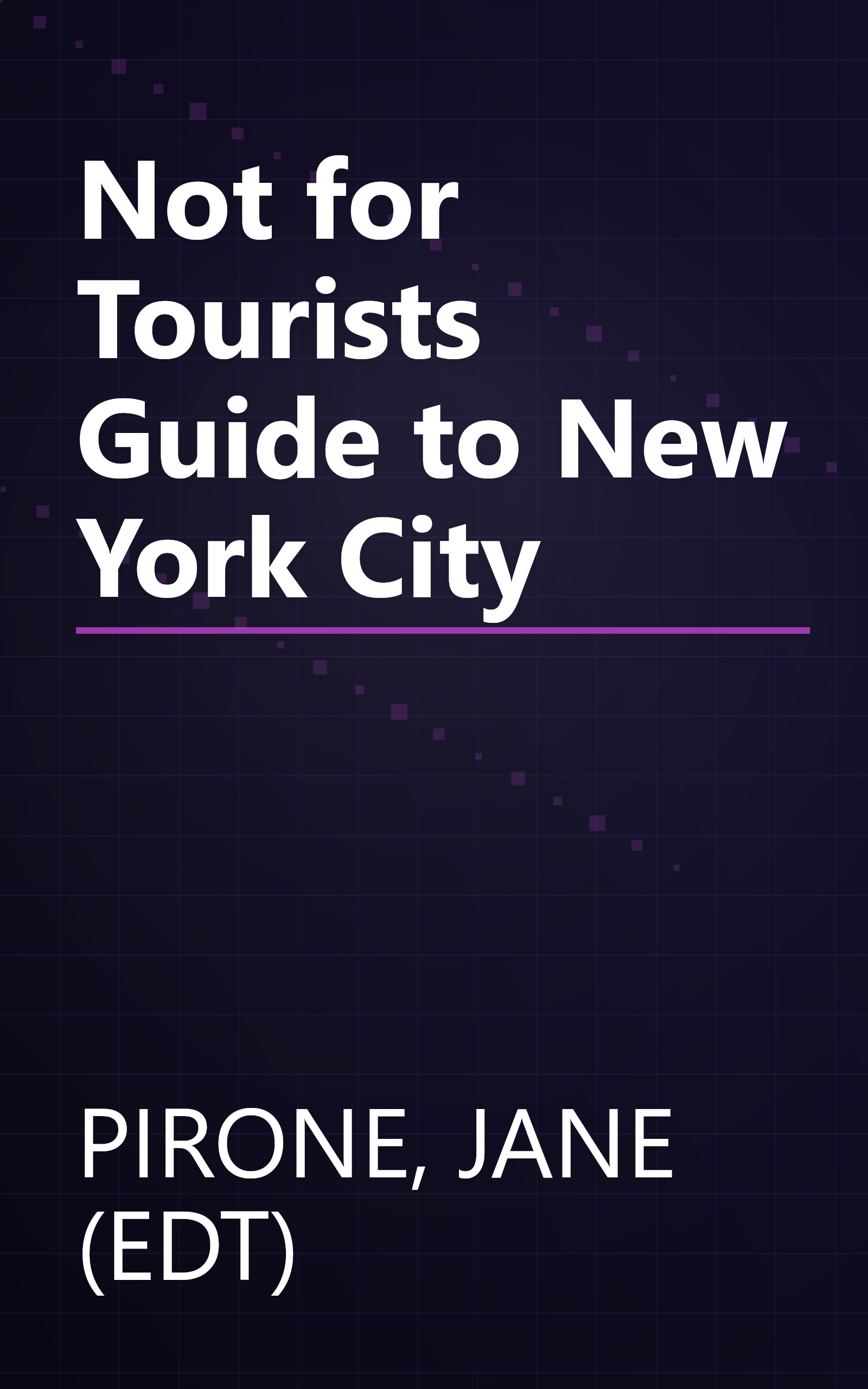 Not for Tourists Guide to New York City book cover