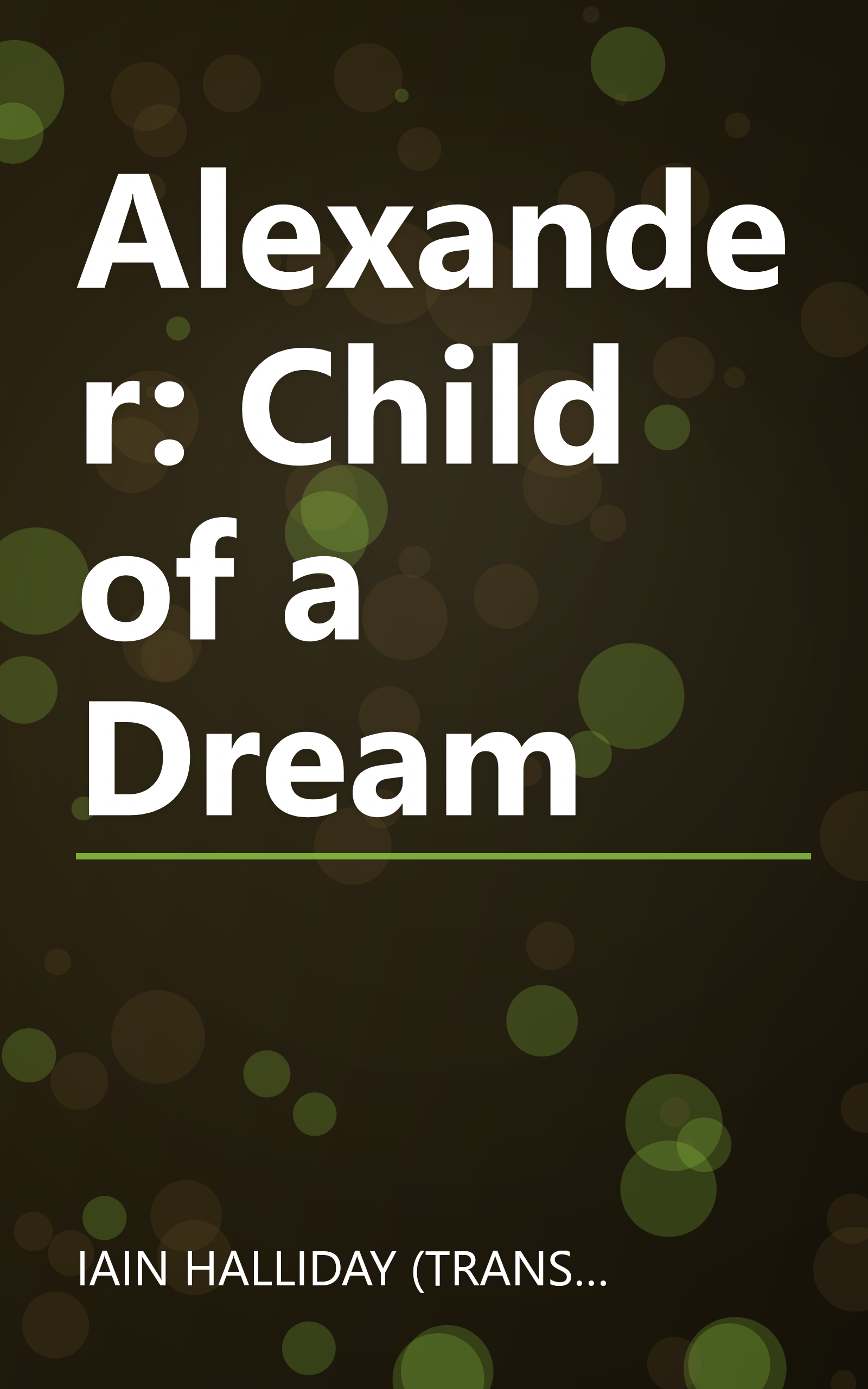 Alexander: Child of a Dream book cover