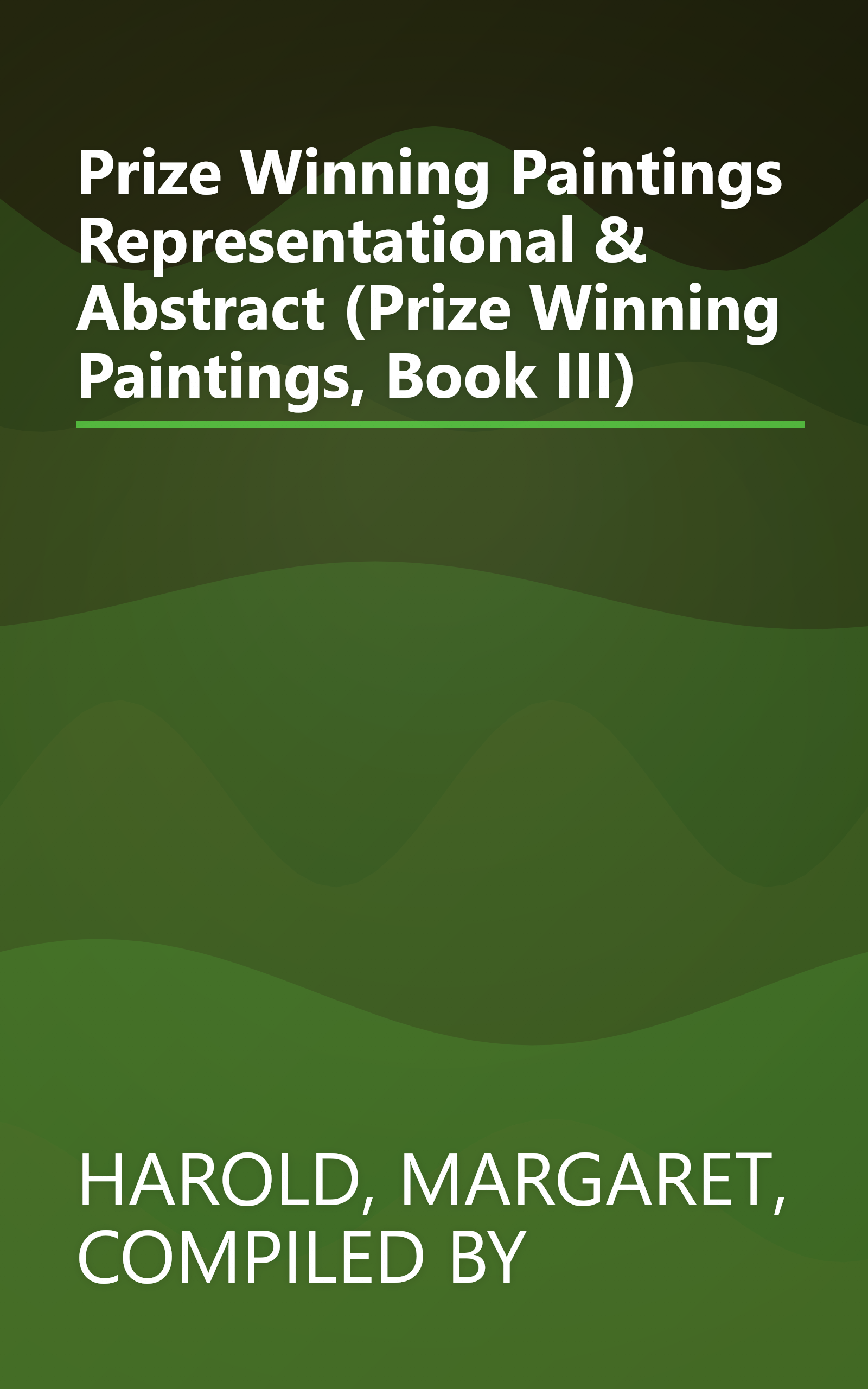 Prize Winning Paintings Representational & Abstract (Prize Winning Paintings, Book III) book cover