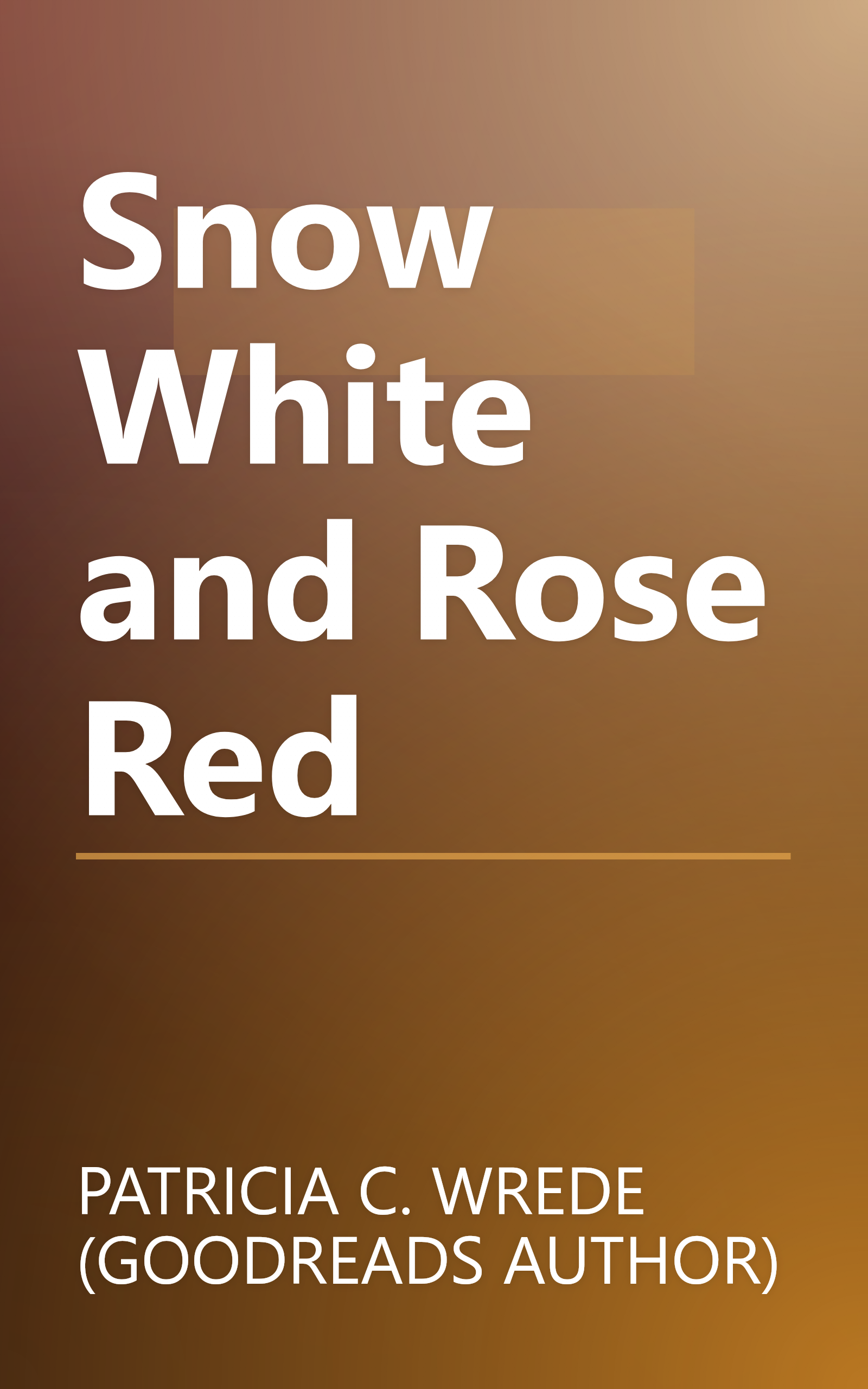 Snow White and Rose Red book cover