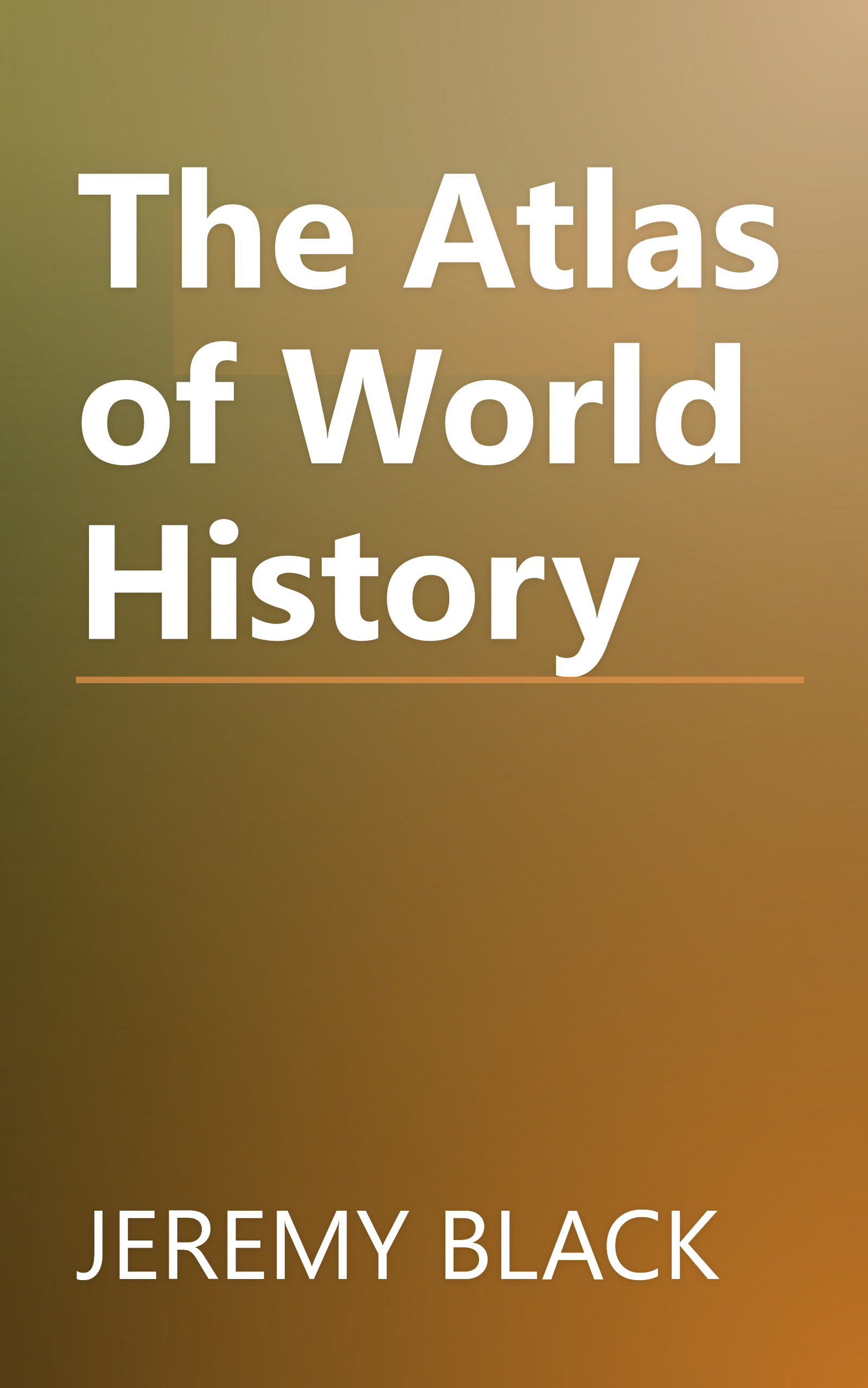 The Atlas of World History book cover