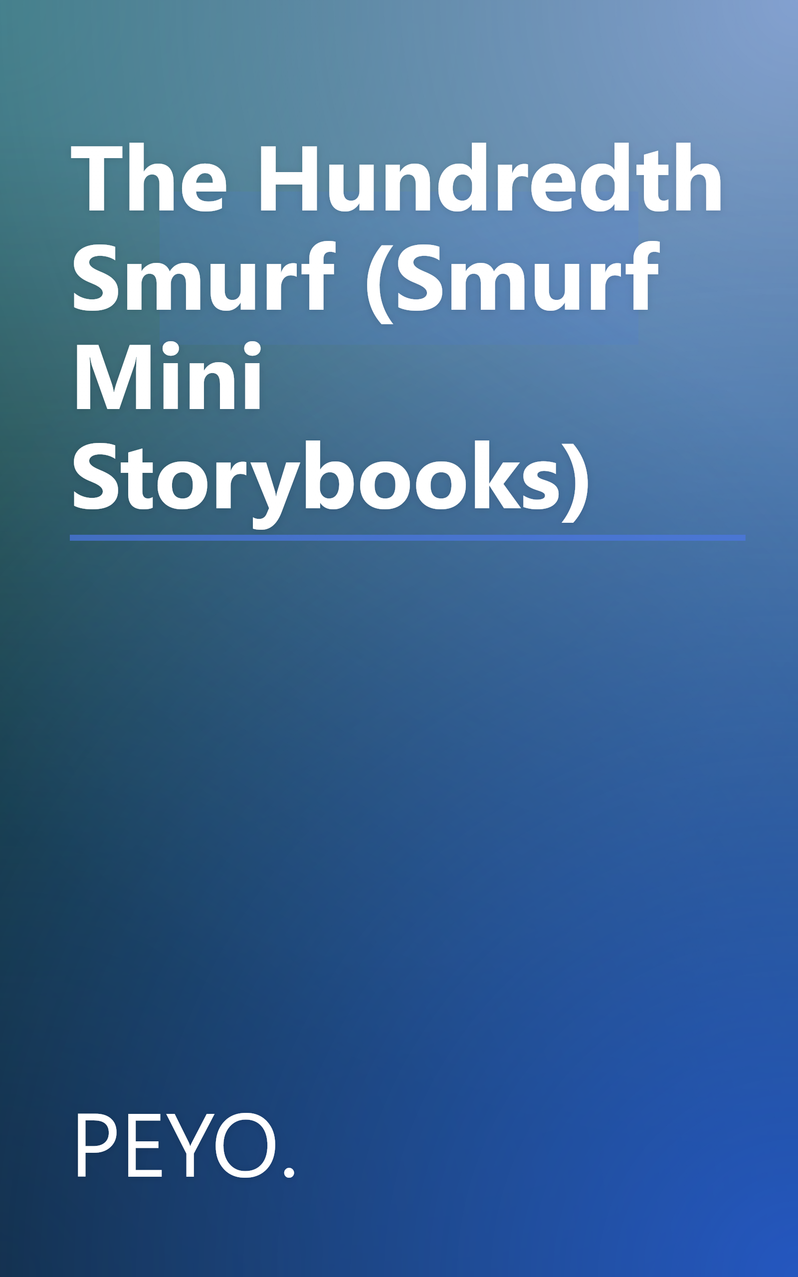 The Hundredth Smurf (Smurf Mini Storybooks) book cover