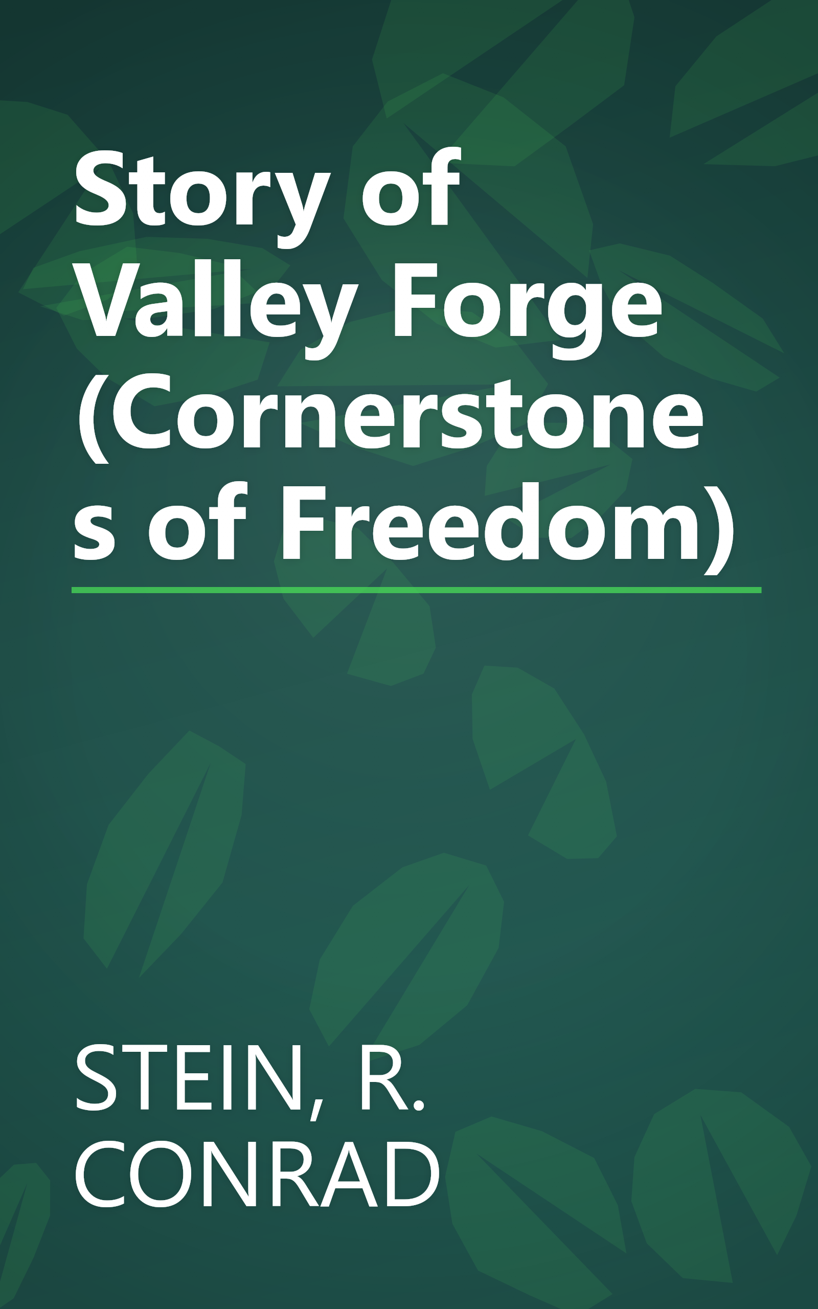 Story of Valley Forge (Cornerstones of Freedom) book cover