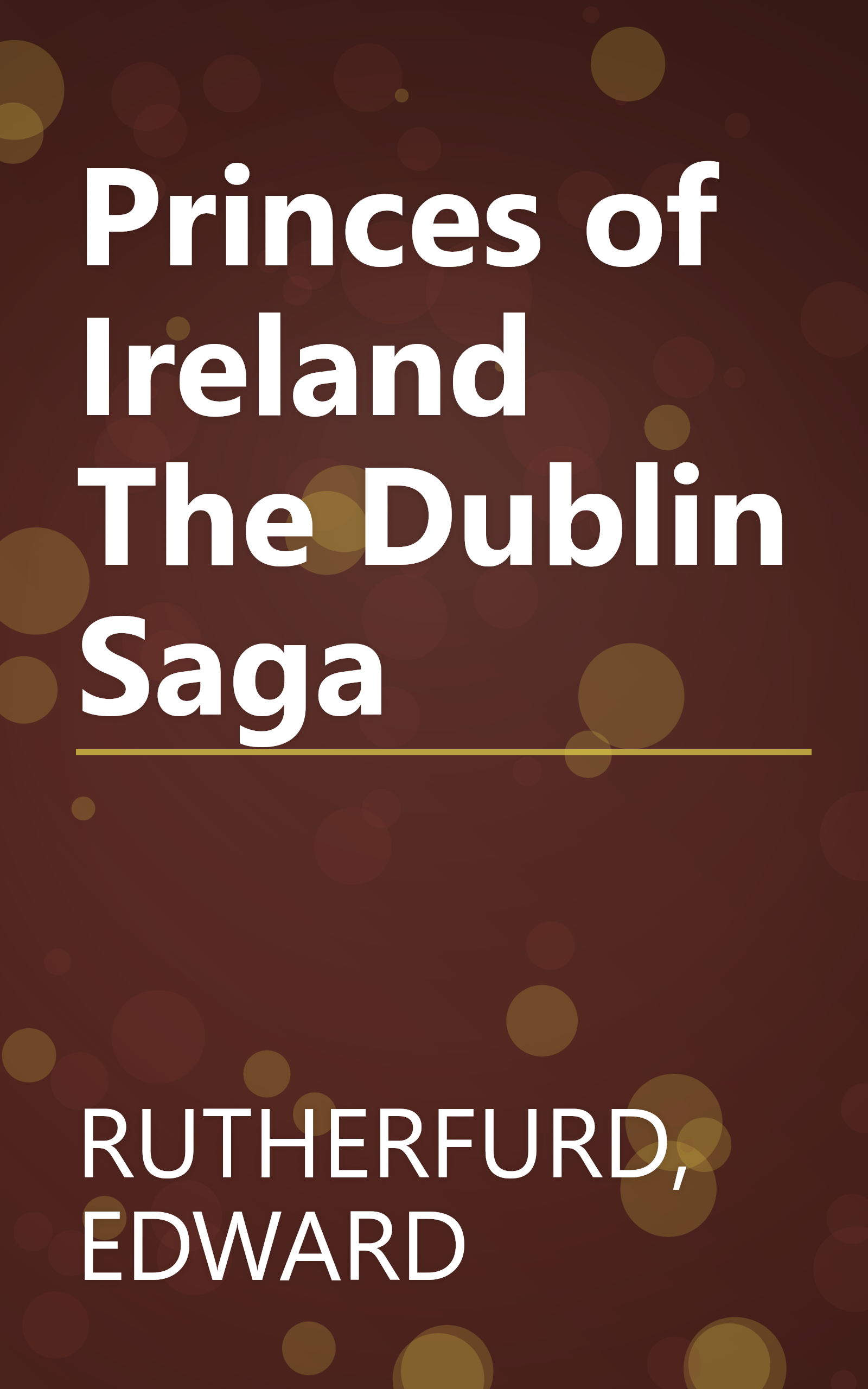 Princes of Ireland The Dublin Saga book cover