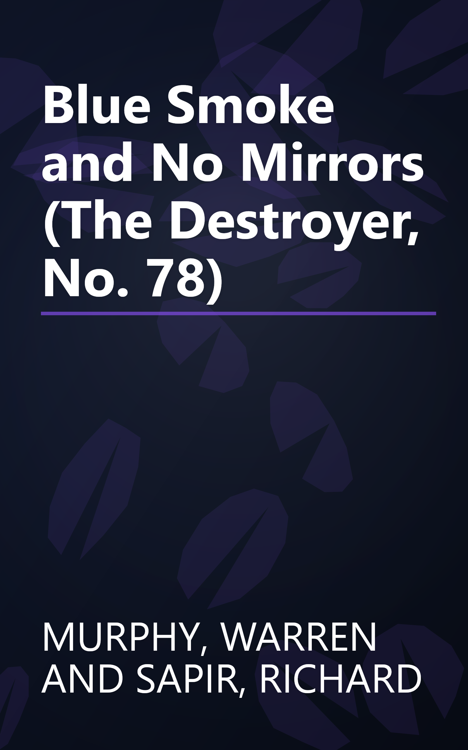 Blue Smoke and No Mirrors (The Destroyer, No. 78) book cover