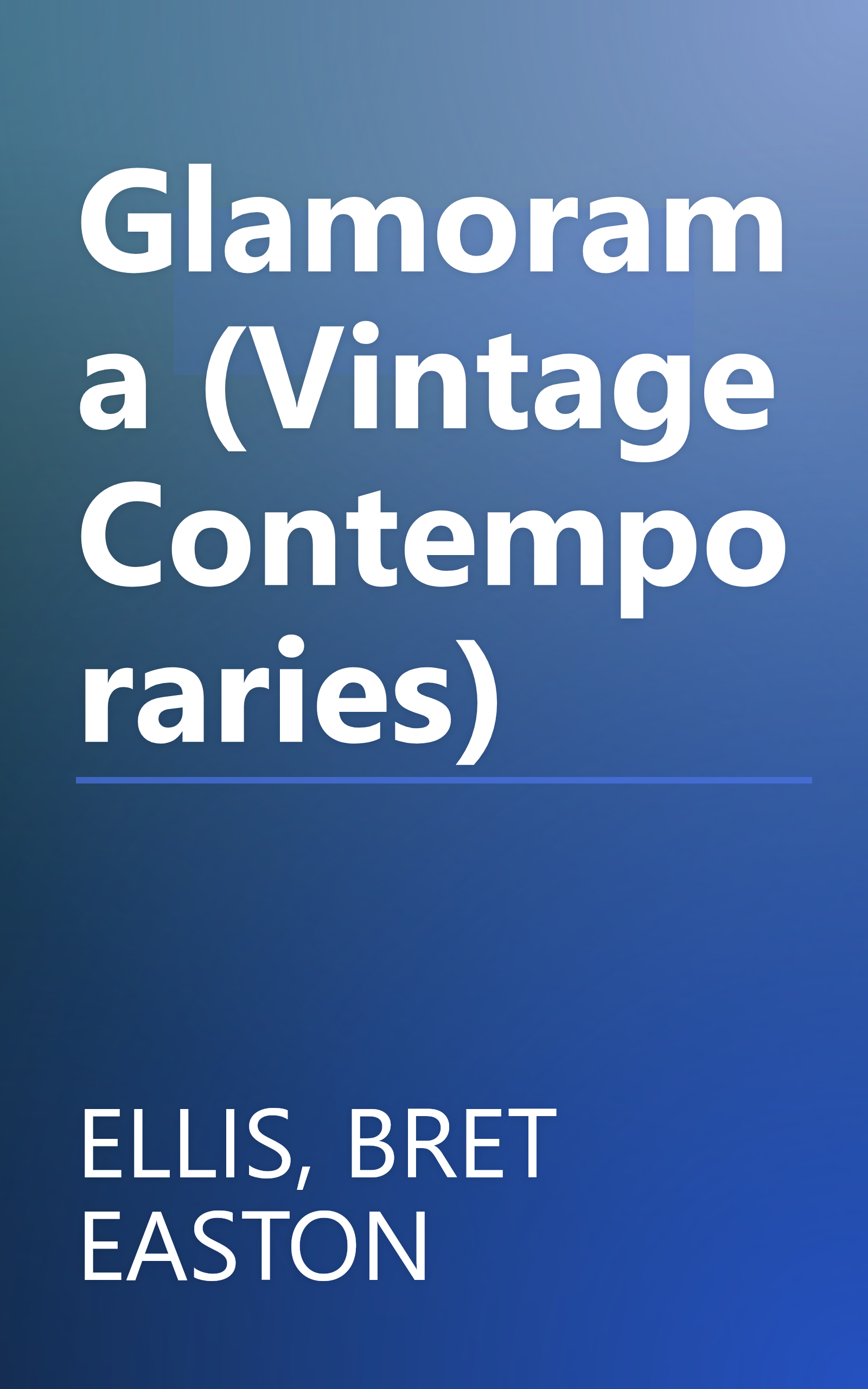 Glamorama (Vintage Contemporaries) book cover