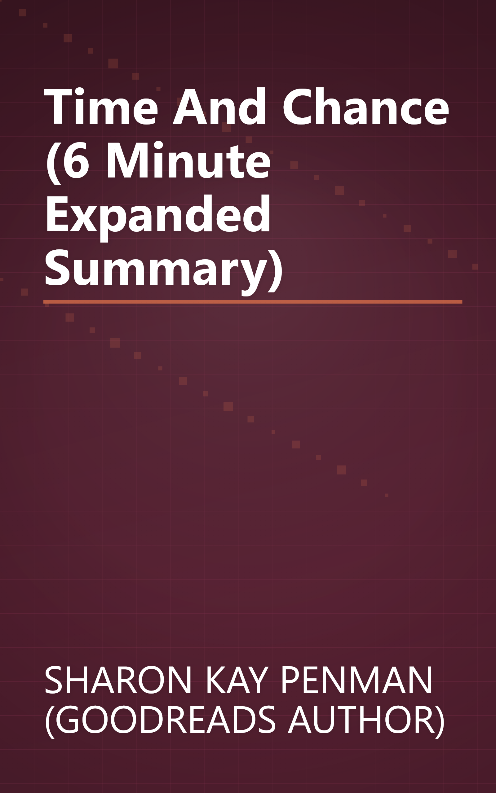Time And Chance (6 Minute   Expanded Summary) book cover