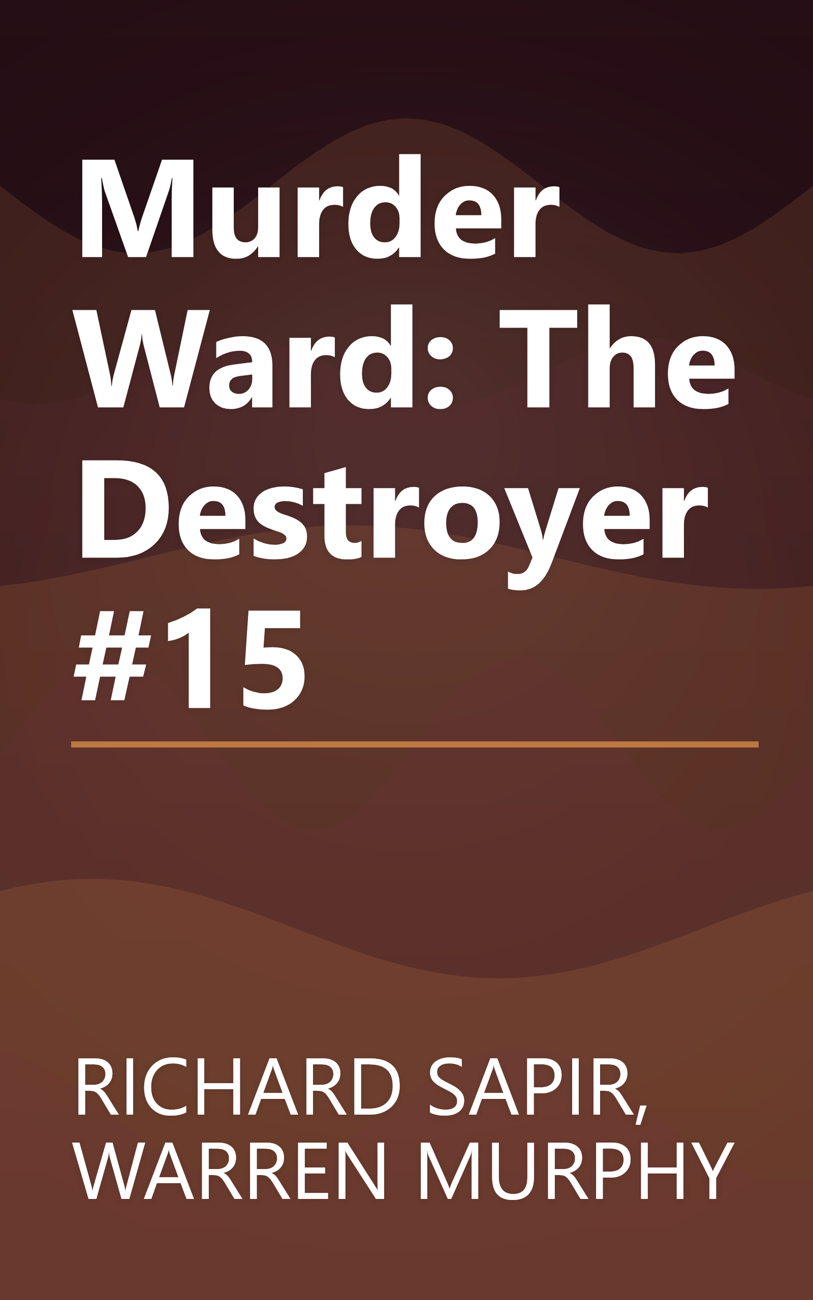 Murder Ward: The Destroyer #15 book cover