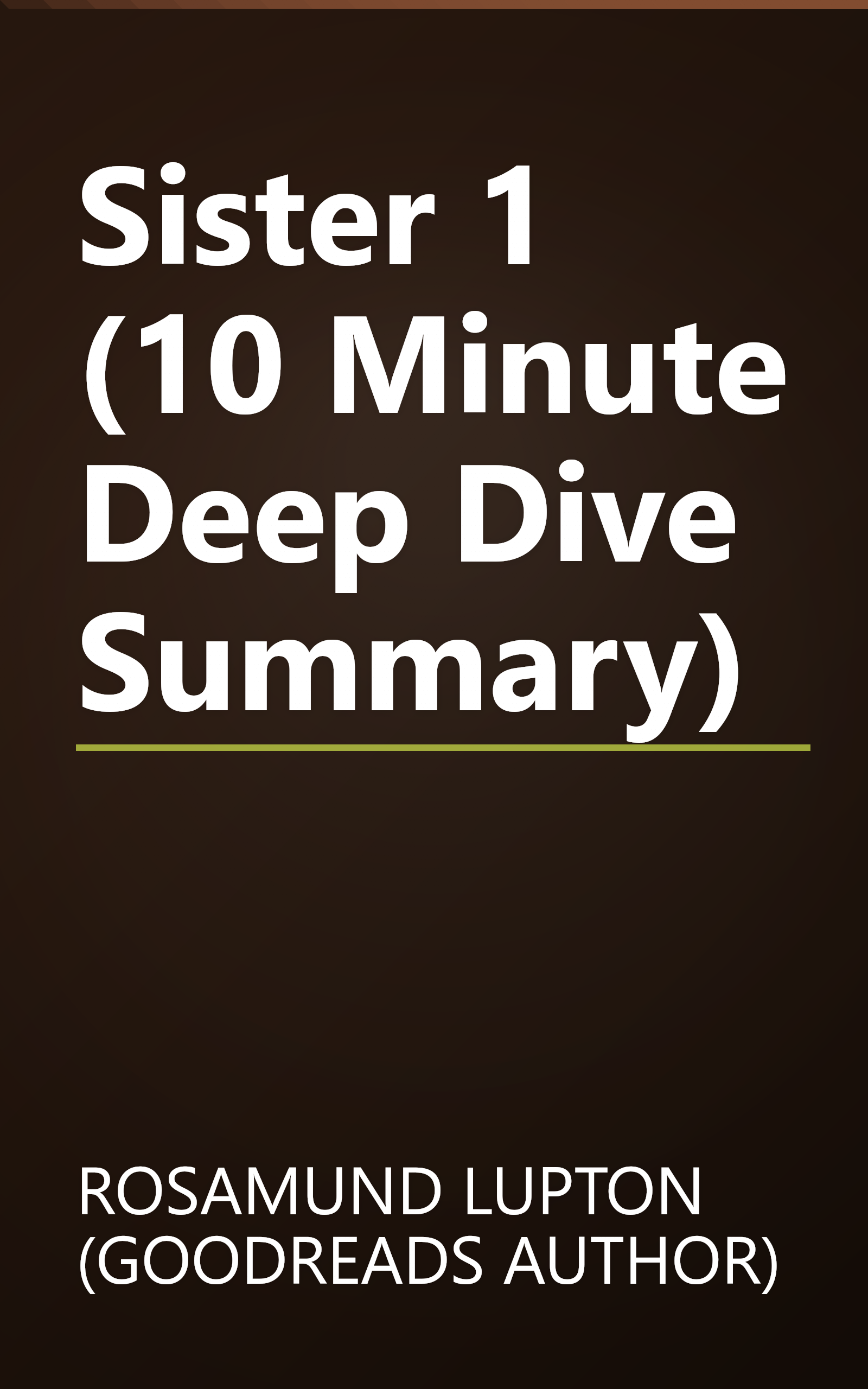 Sister 1 (10 Minute   Deep Dive Summary) book cover