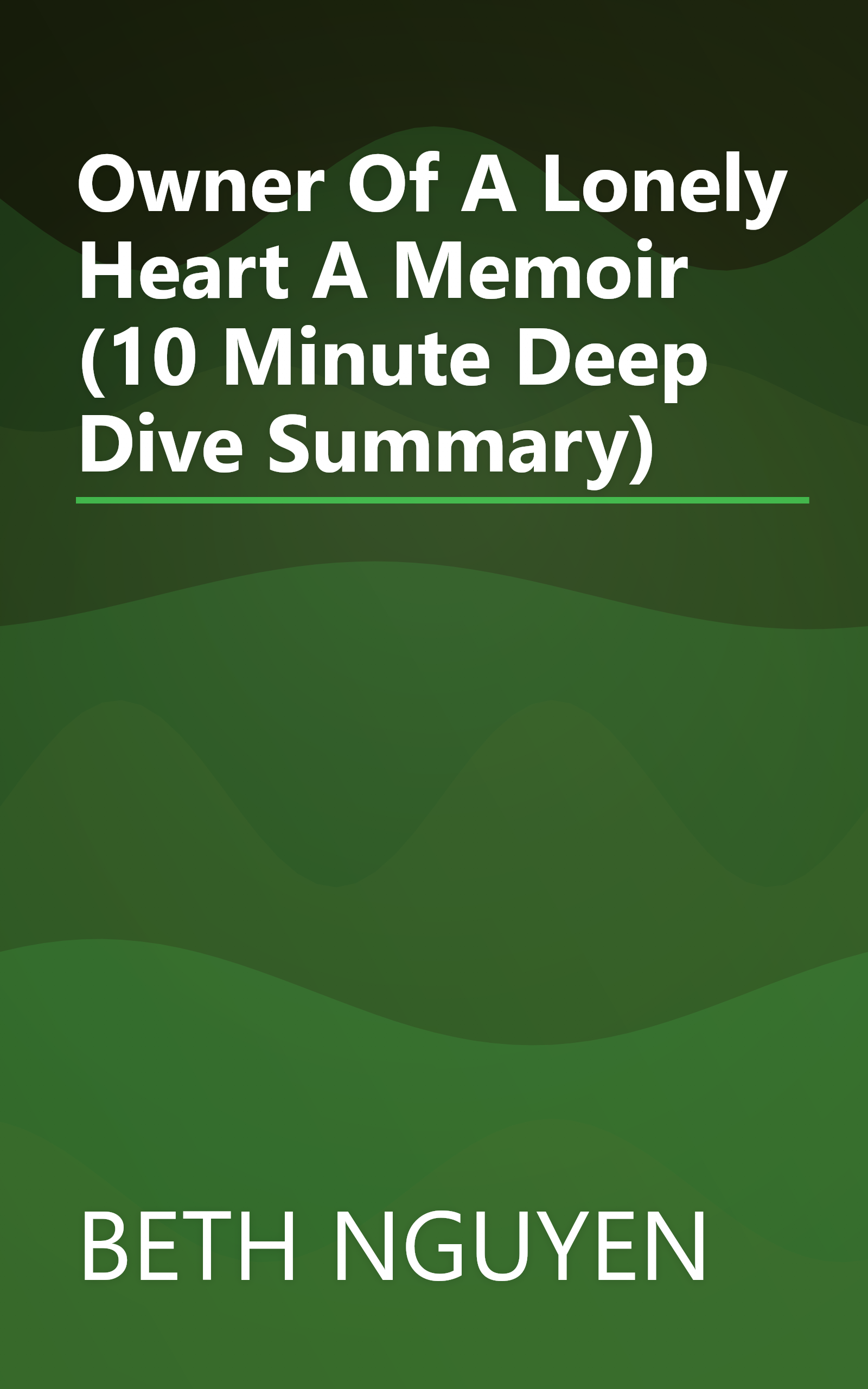 Owner Of A Lonely Heart  A Memoir (10 Minute   Deep Dive Summary) book cover