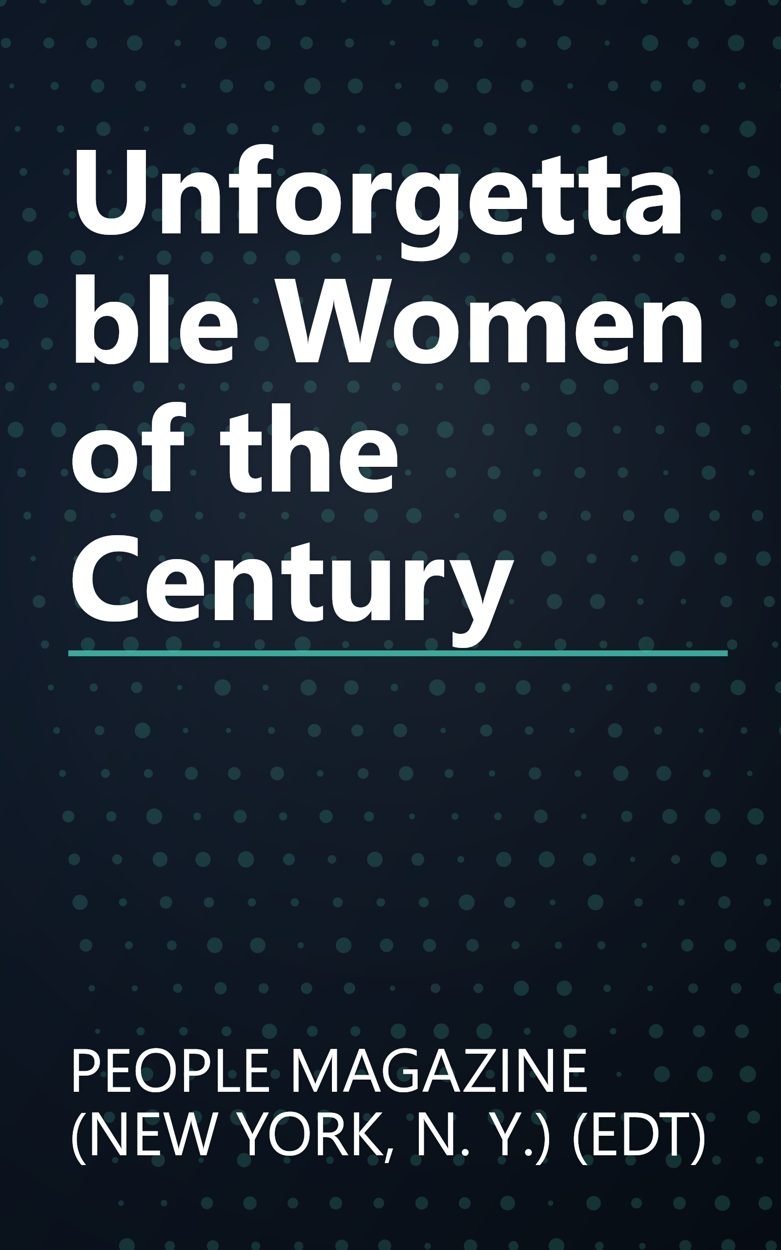 Unforgettable Women of the Century book cover