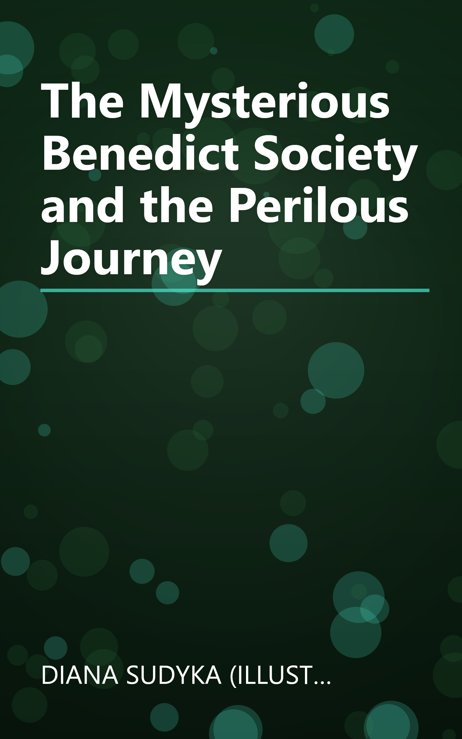 The Mysterious Benedict Society and the Perilous Journey book cover