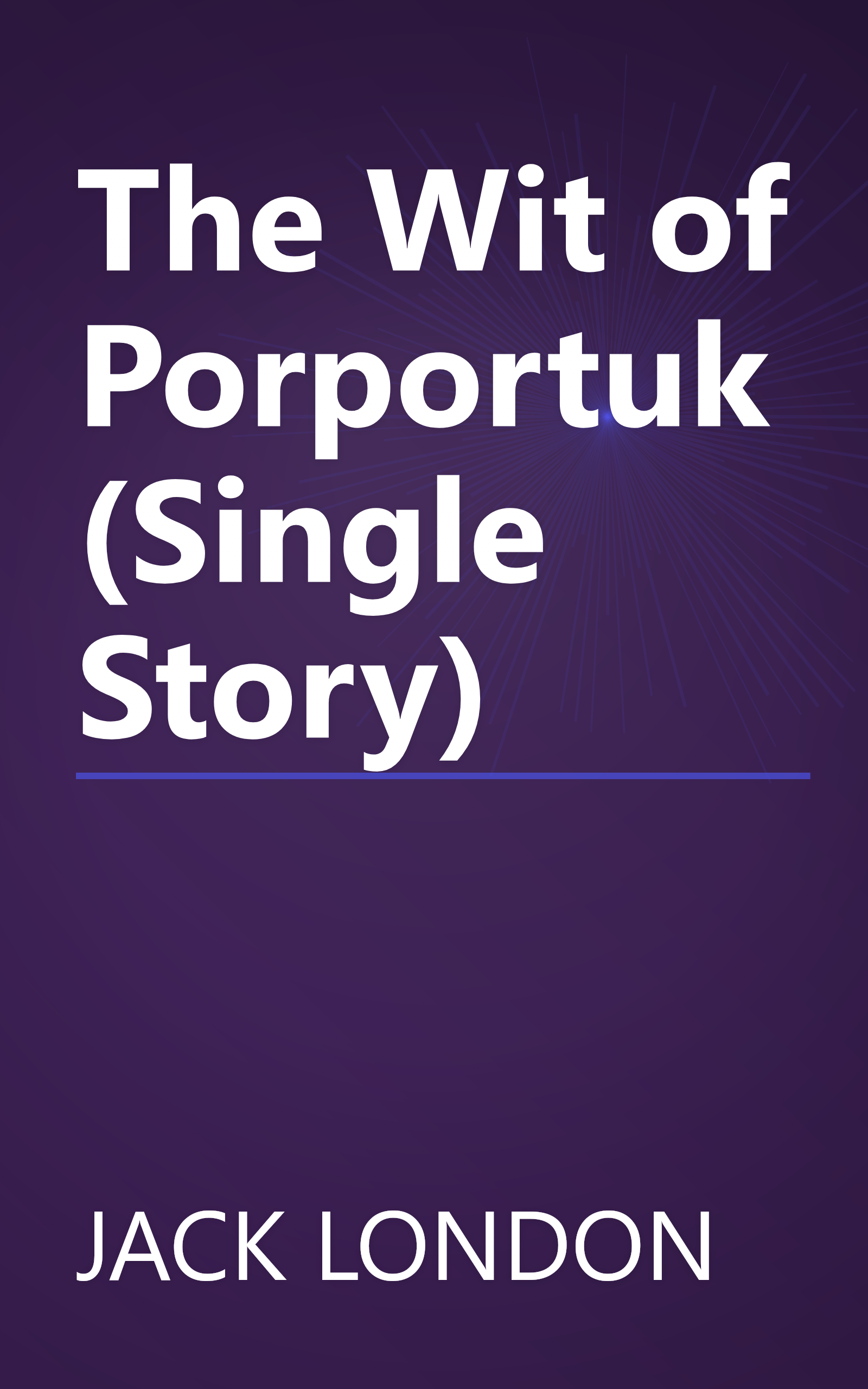 The Wit of Porportuk (Single Story) book cover