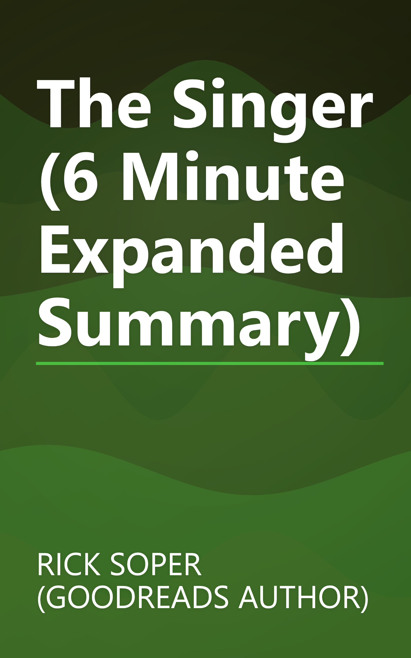 The Singer (6 Minute   Expanded Summary) book cover