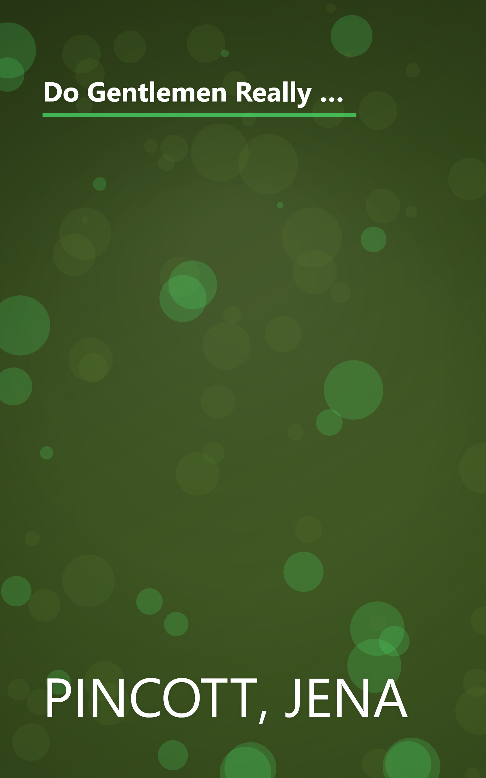 Do Gentlemen Really Prefer Blondes?: Bodies, Behavior, and Brains--The Science Behind Sex, Love, and Attraction book cover